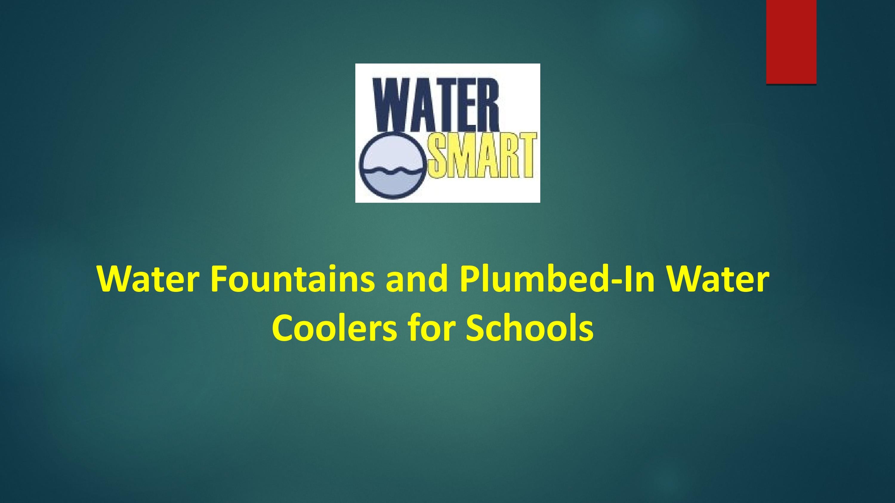 Water Fountains and Plumbed-In Water Coolers for Schools by Water Smart ...