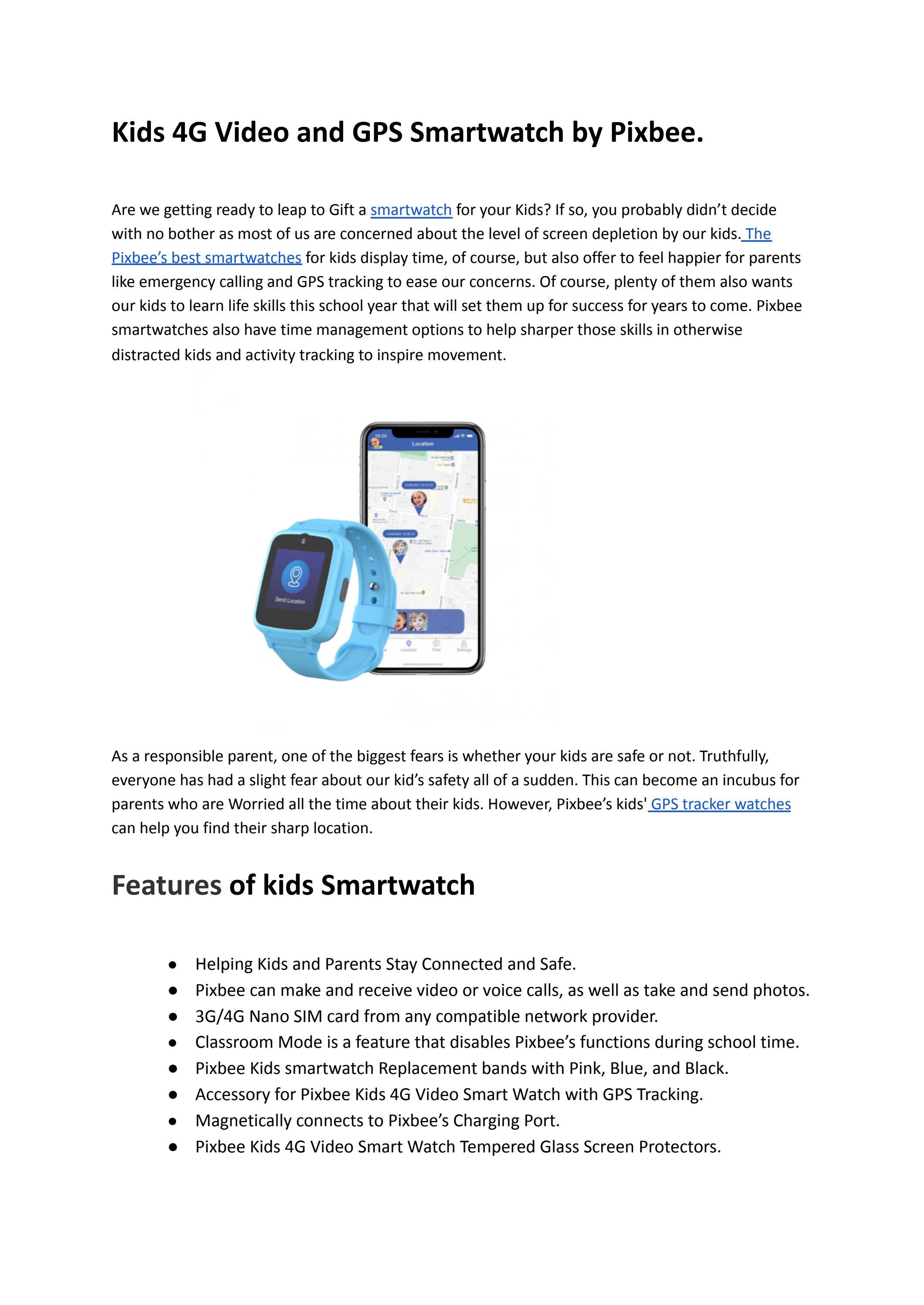 Kids 4G Video and GPS Smartwatch by Pixbee. by Portia Ross - Issuu