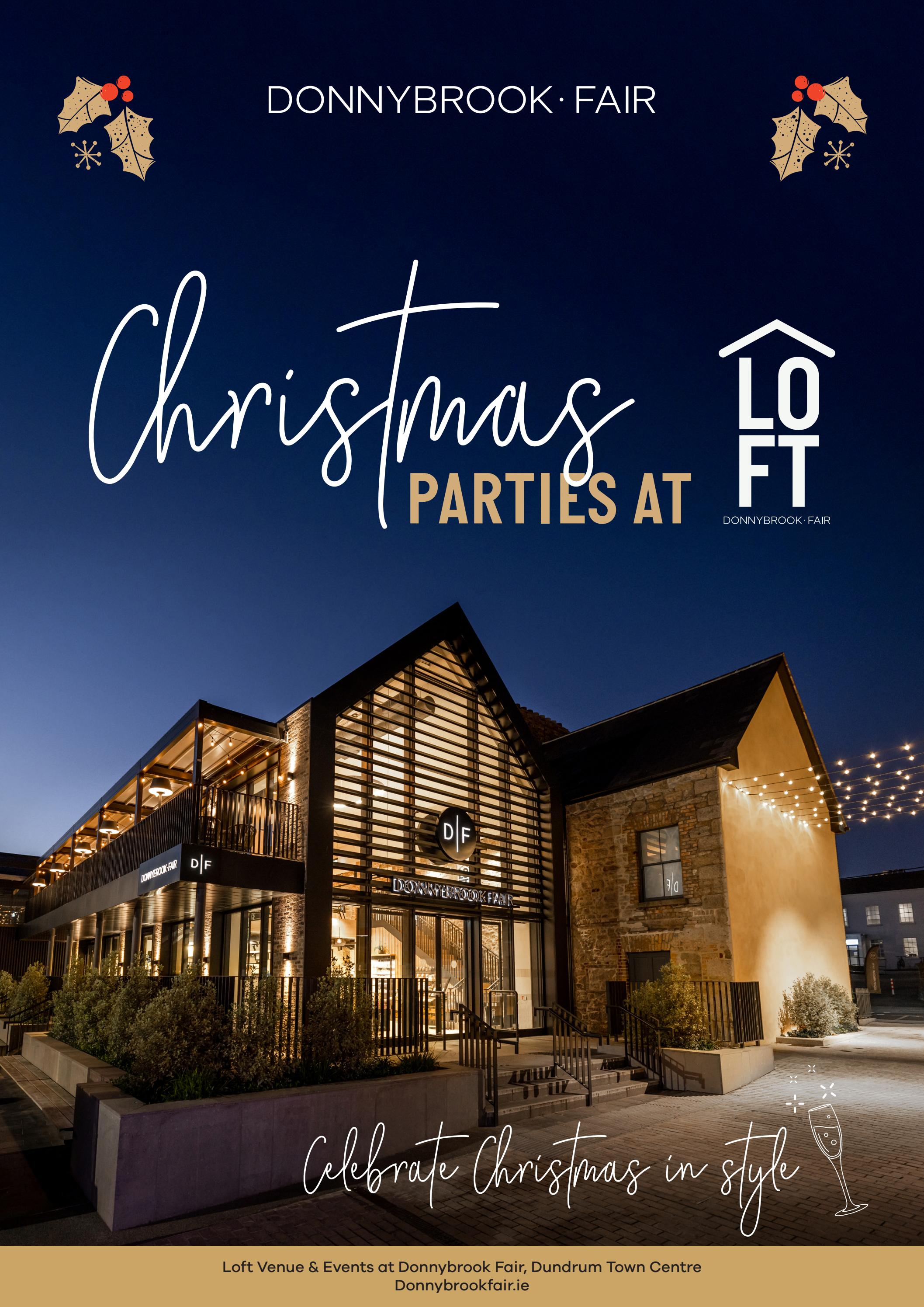 Christmas Parties at Loft by Donnybrook Fair - Issuu