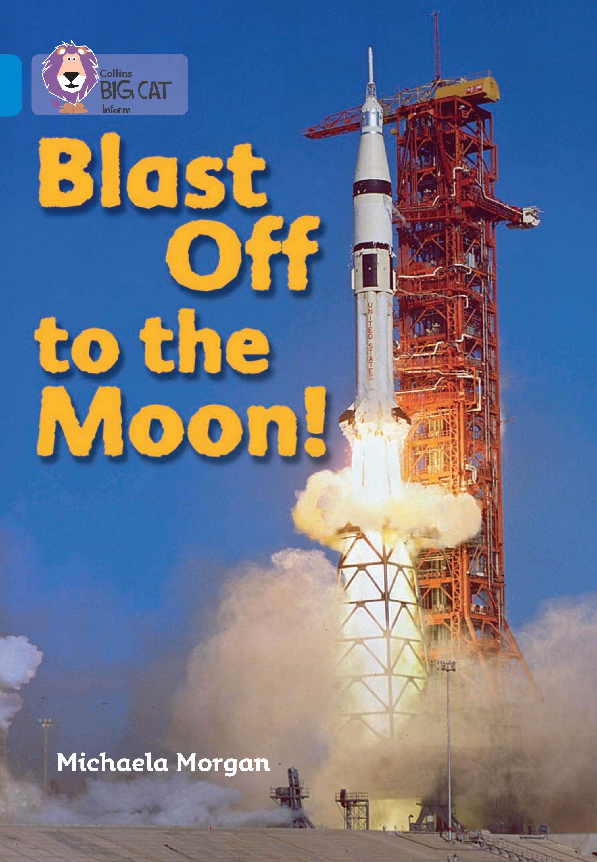 Blast Off to the Moon! KS1 by Collins - Issuu