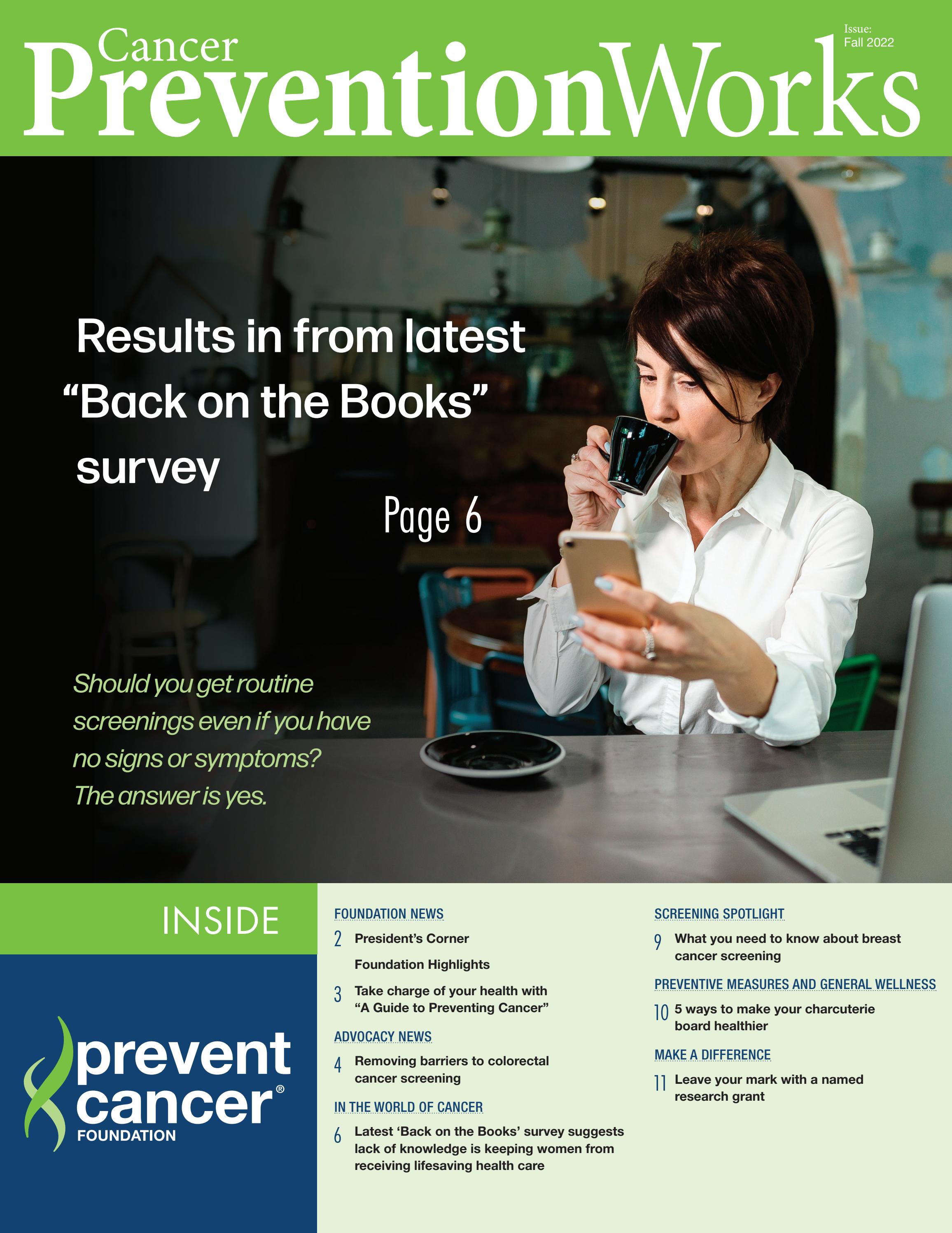 Cancer PreventionWorks fall 2022 by Prevent Cancer Foundation - Issuu