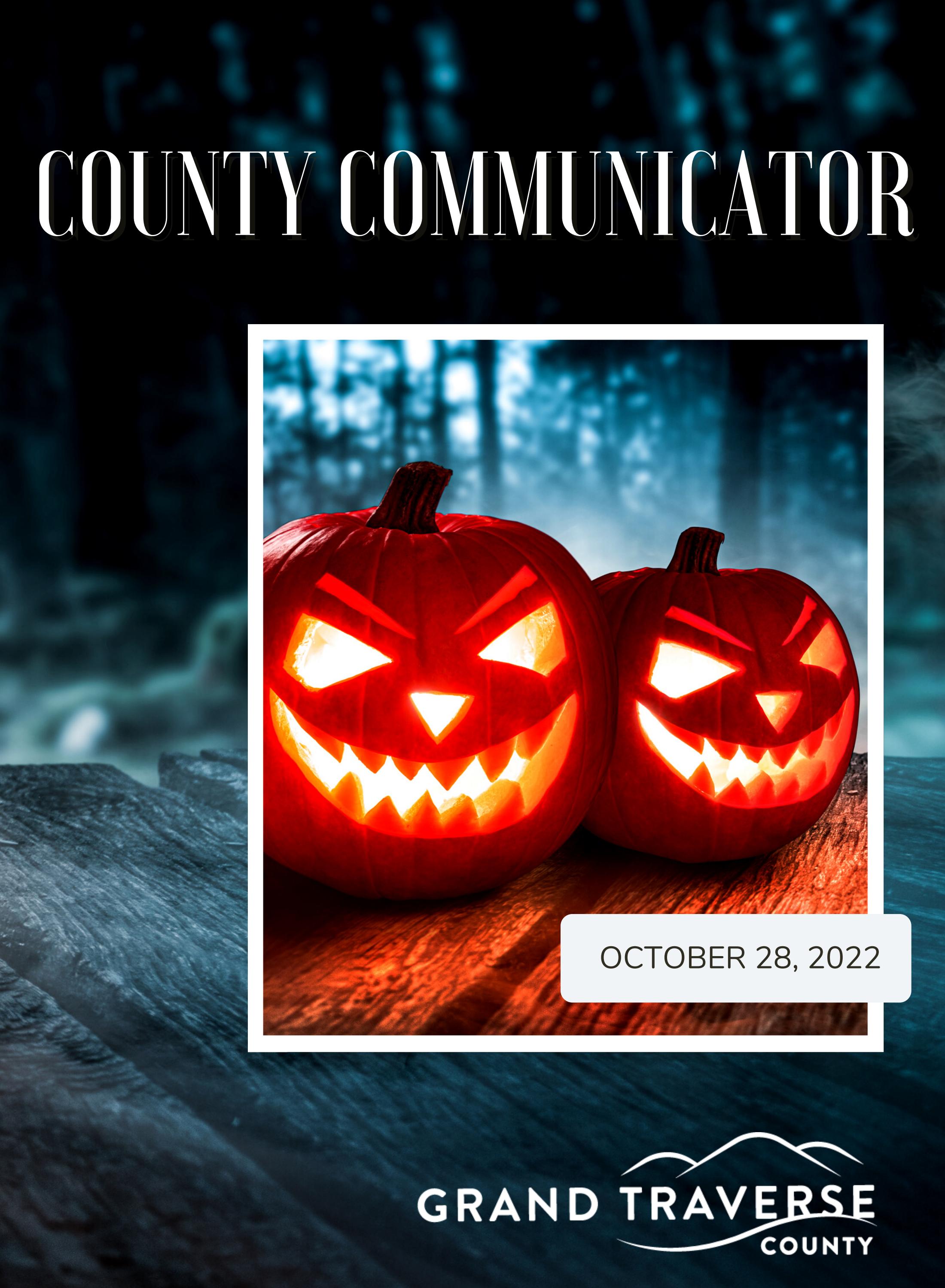 County Communicator 10/28/22 Edition by Grand Traverse County, MI - Issuu