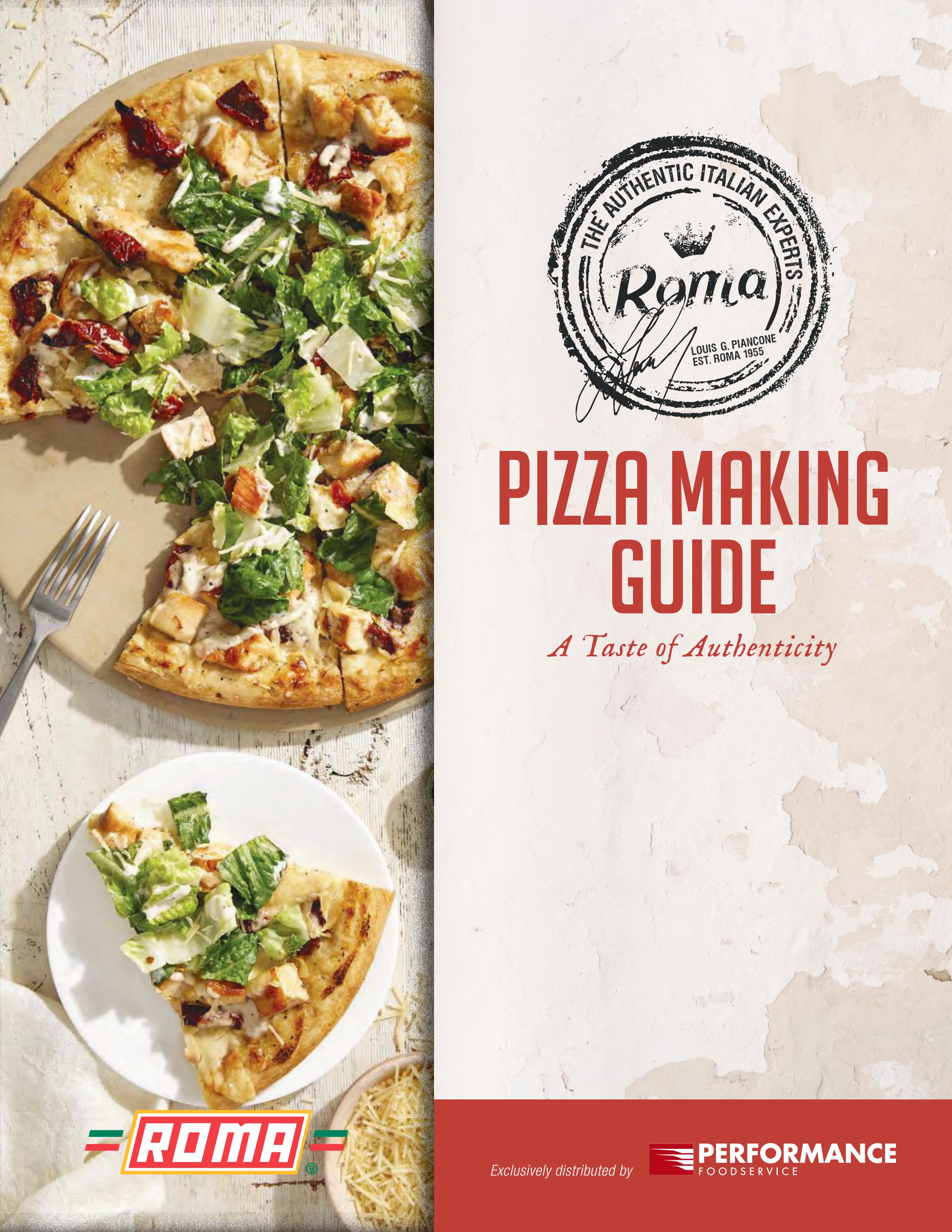 Roma Pizza Making Guide by Performance Foodservice - Pittsburgh - Issuu