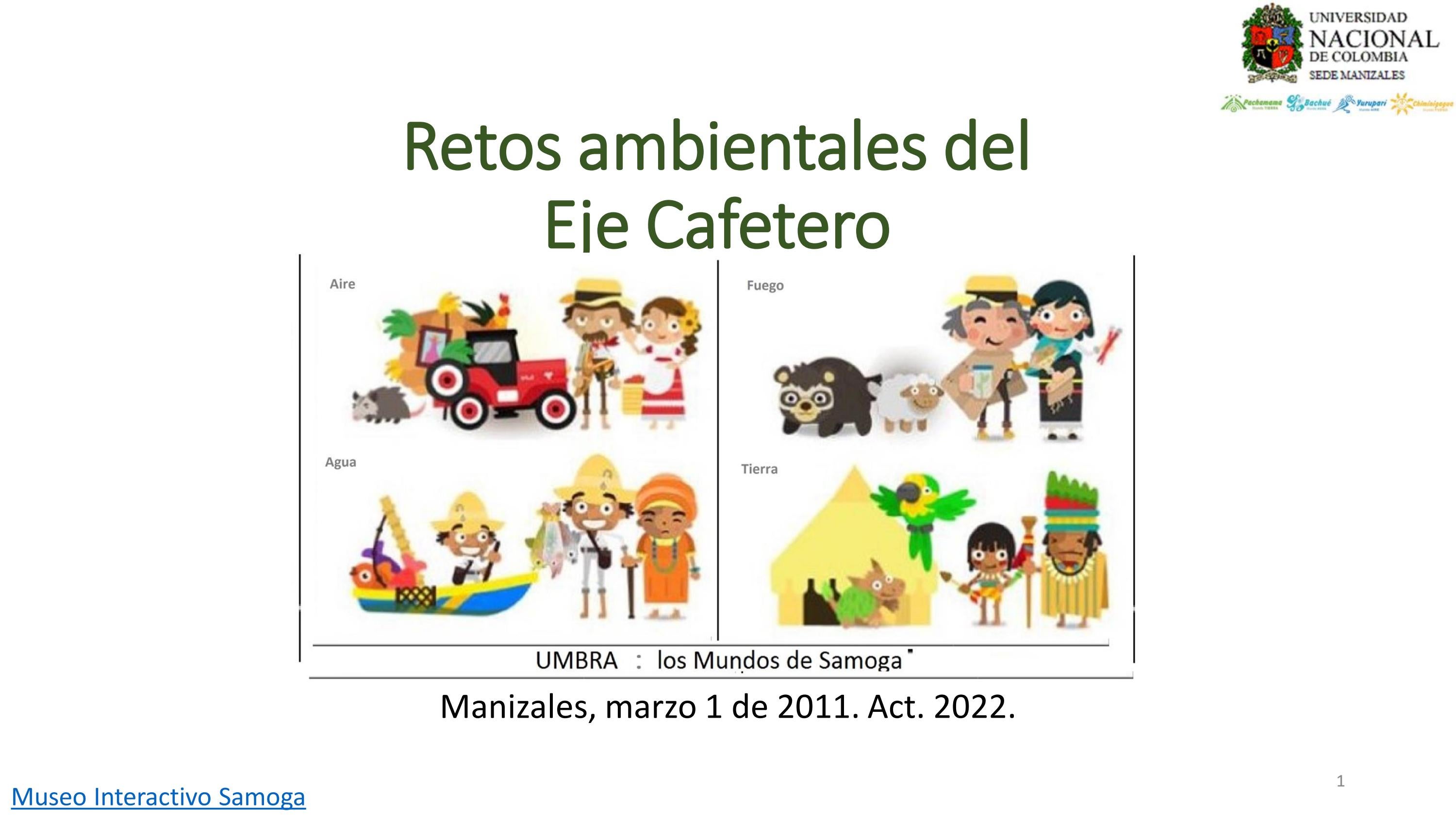 Retos ambientales del Eje Cafetero. by Gonzalo Duque-Escobar - Issuu