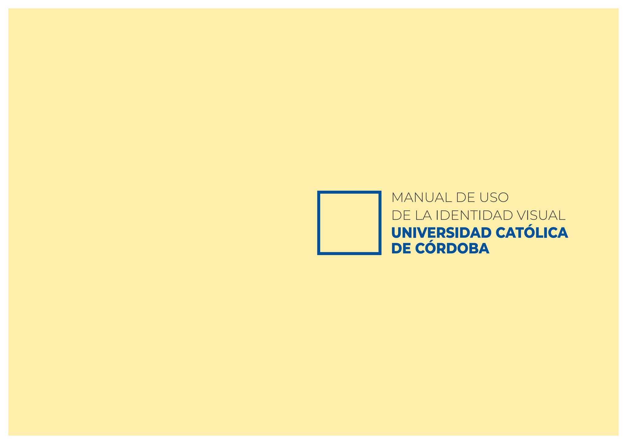 Manual de Uso de la Identidad Visual de la UCC by Universidad Católica ...