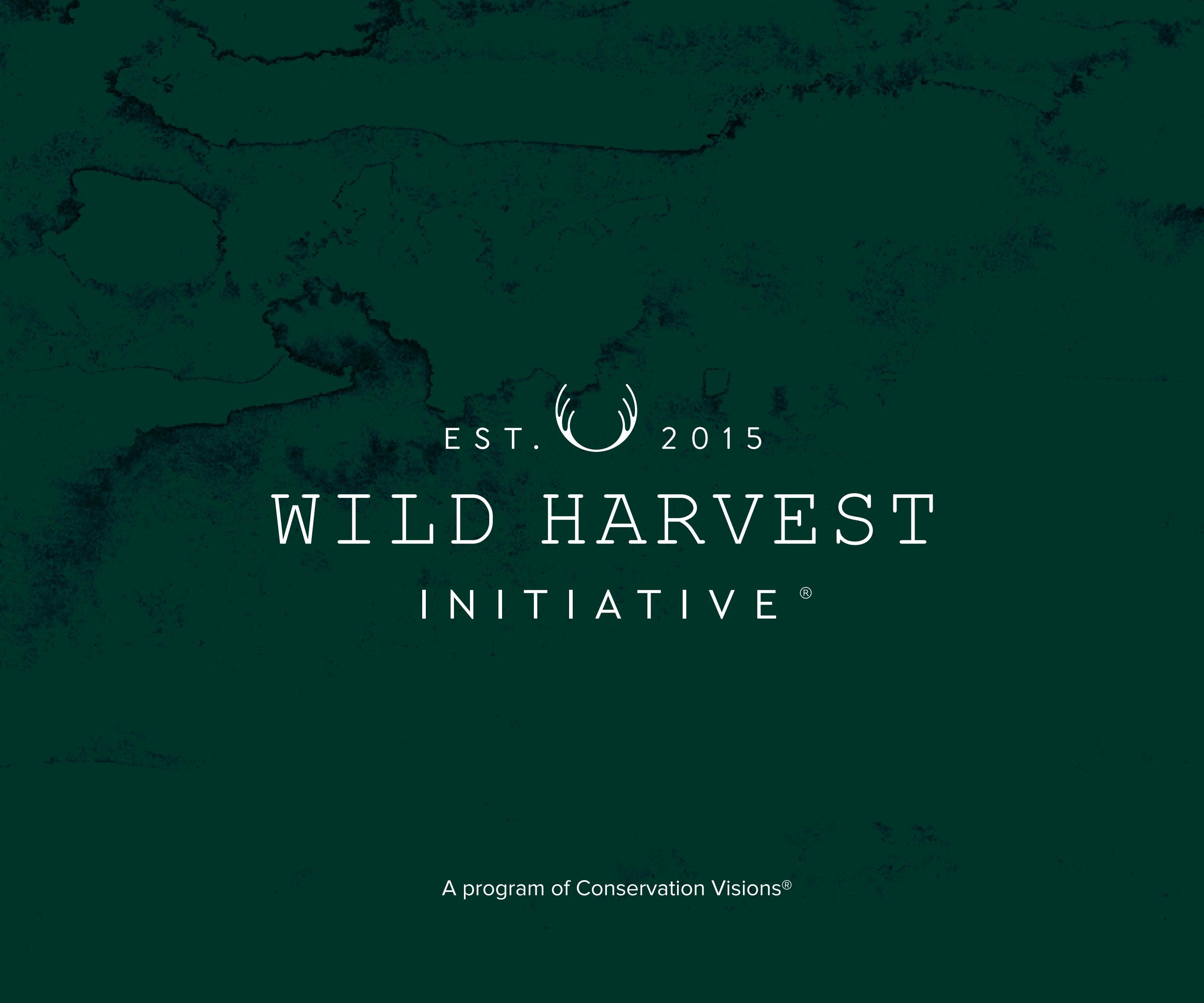 The Wild Harvest Initiative® by ConservationVisions - Issuu