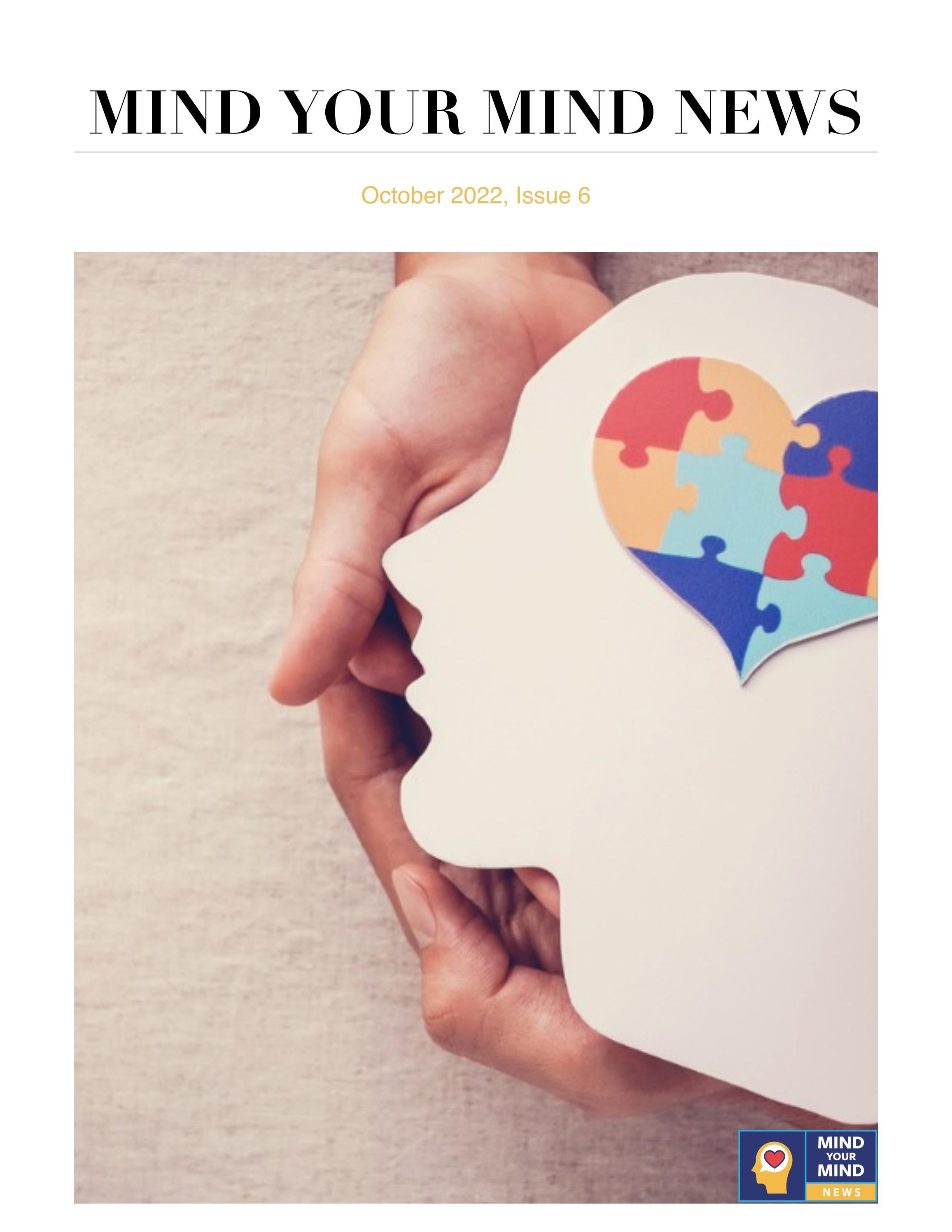 Mind Your Mind News - Issue 6 by cobbcollaborative - Issuu