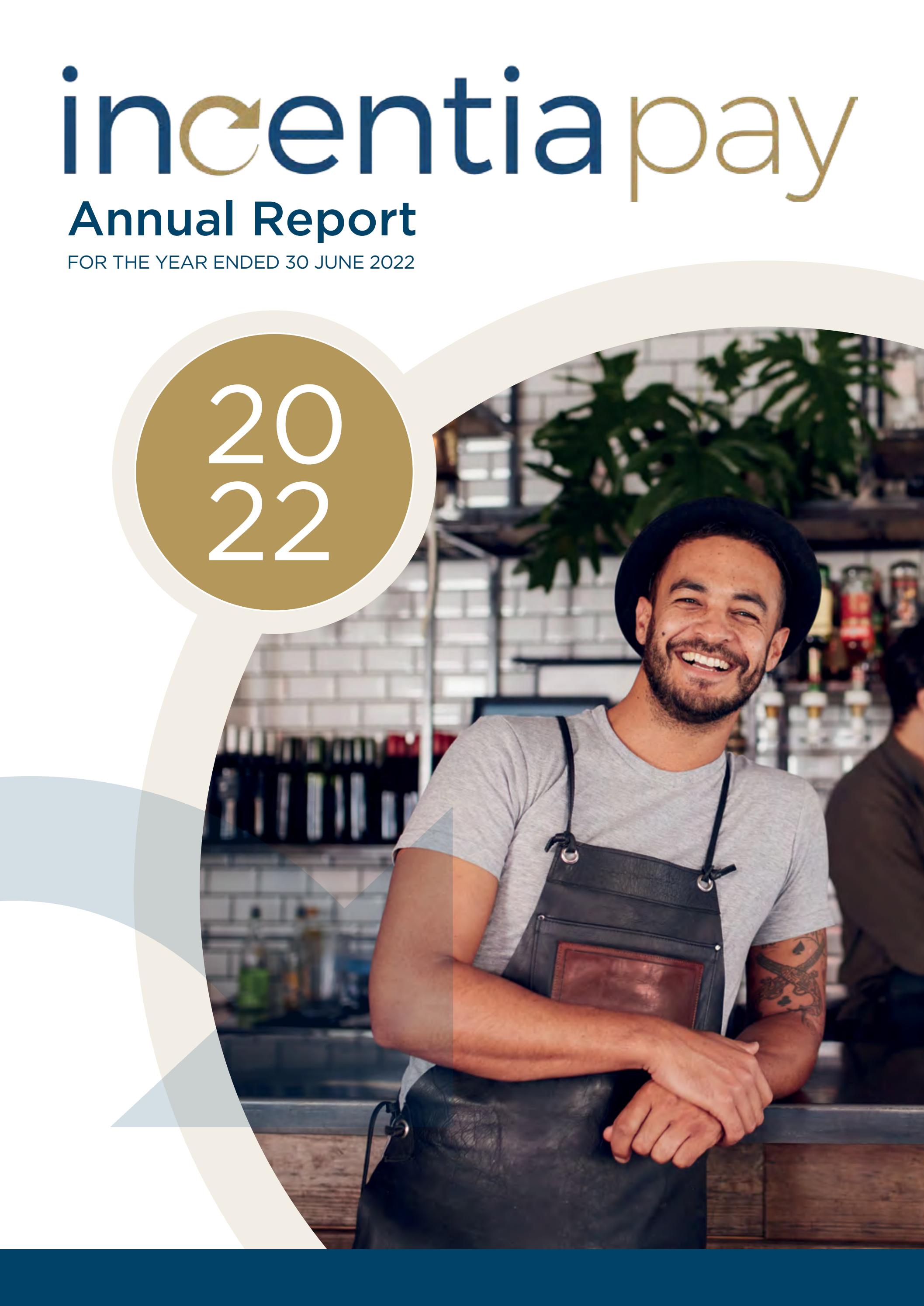 2022 Annual Report by IncentiaPay Limited - Issuu