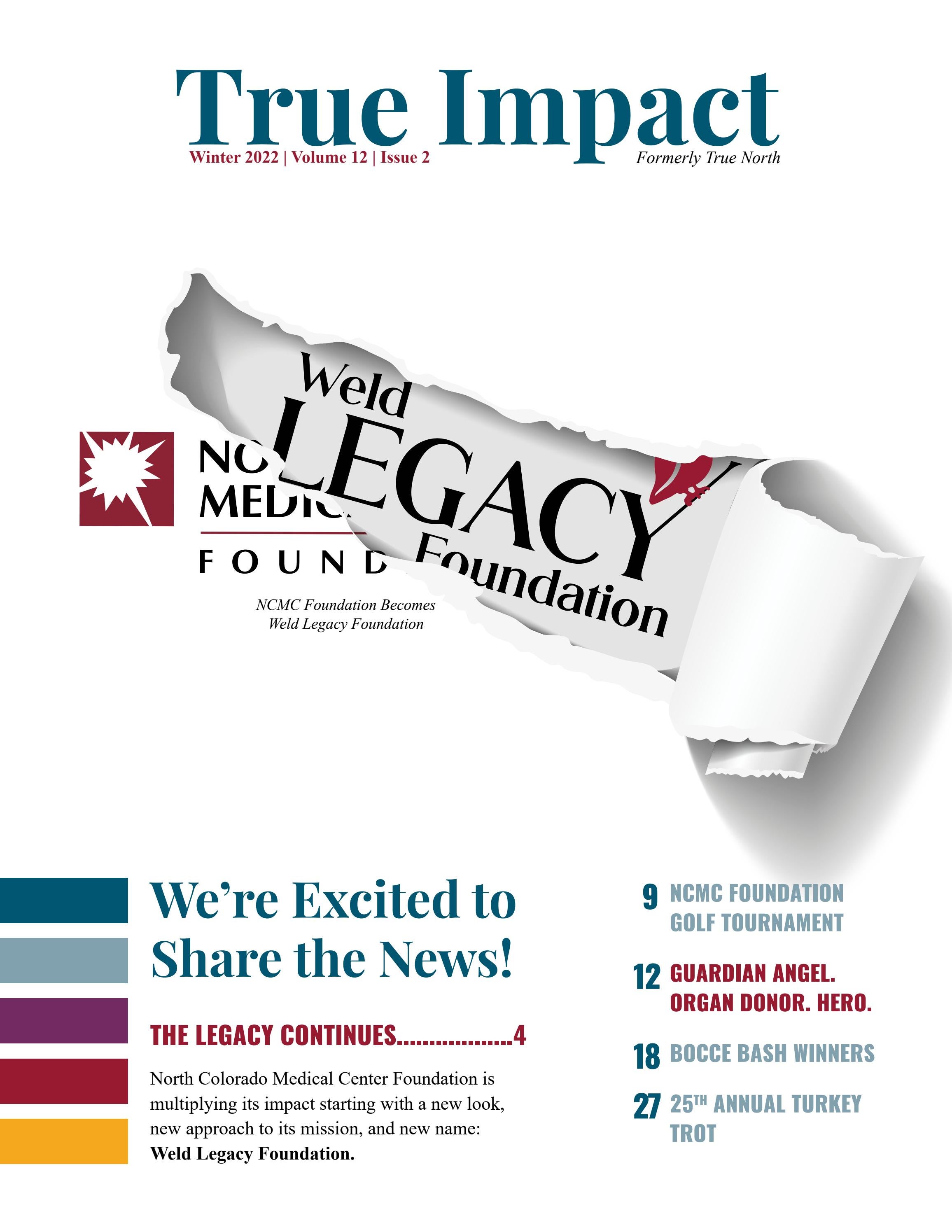 Weld Legacy Foundation True Impact- Winter 2022 by TheWeldTrust - Issuu