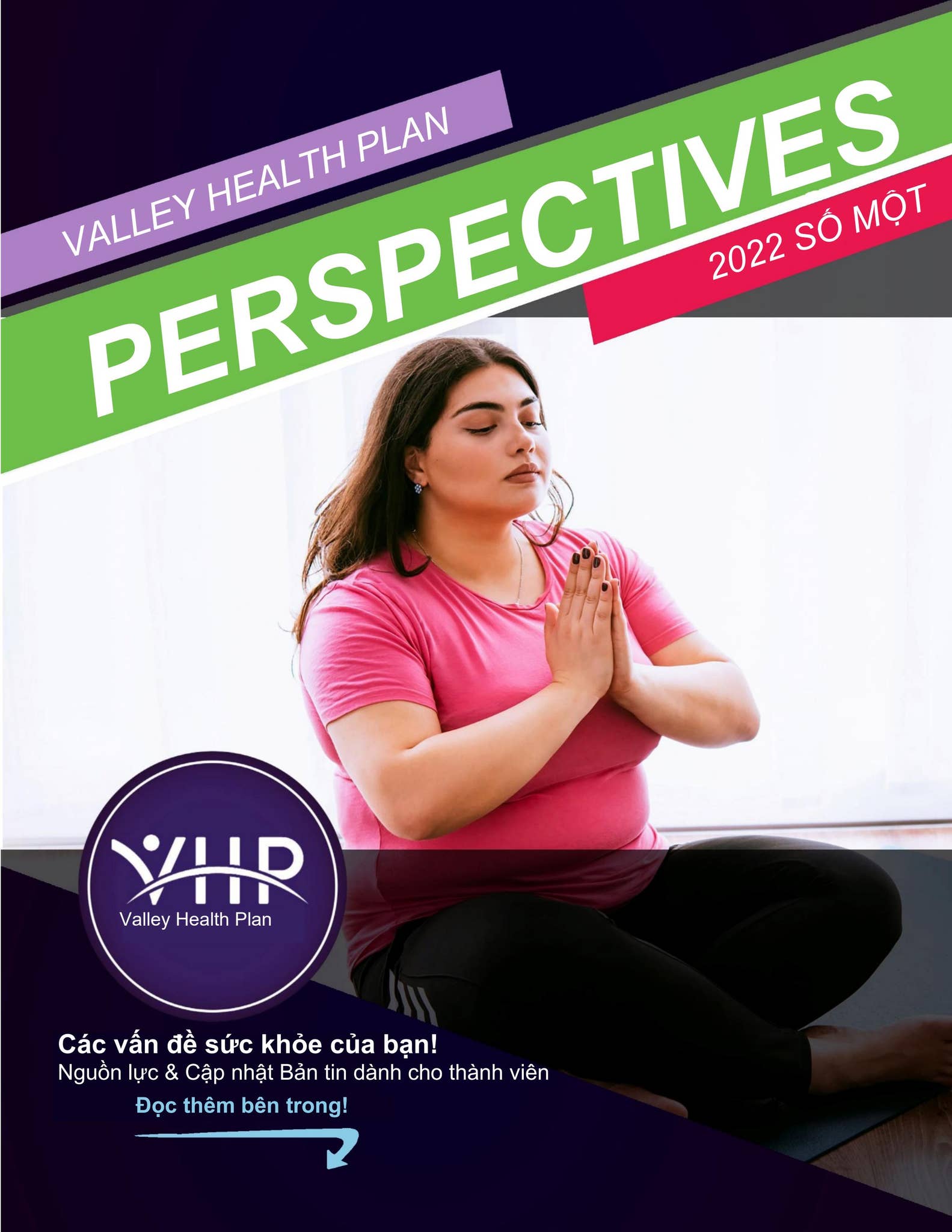 Valley Health Plan Perspectives Số Một by Valley Health Plan - Issuu