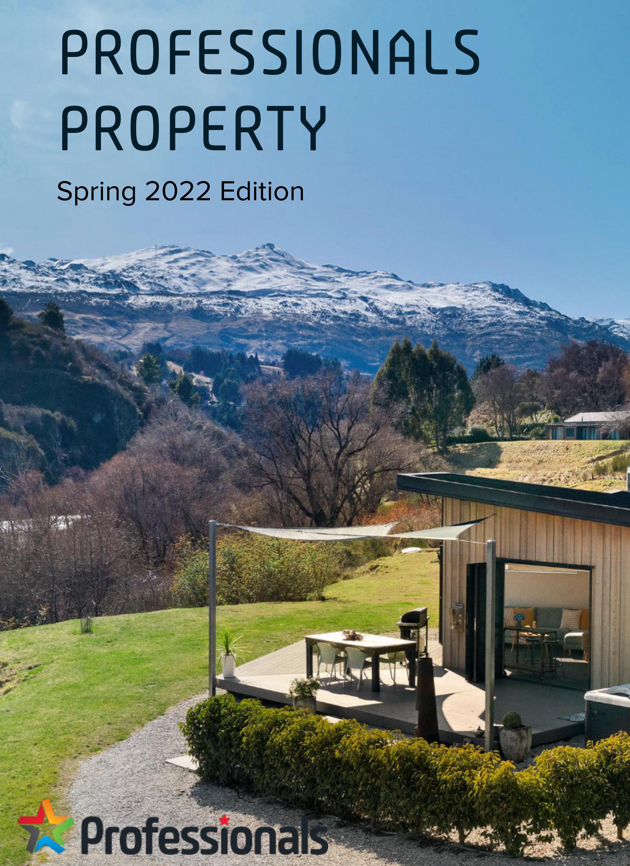 Professionals Property Spring 2022 Edition by Professionals Queenstown - Issuu
