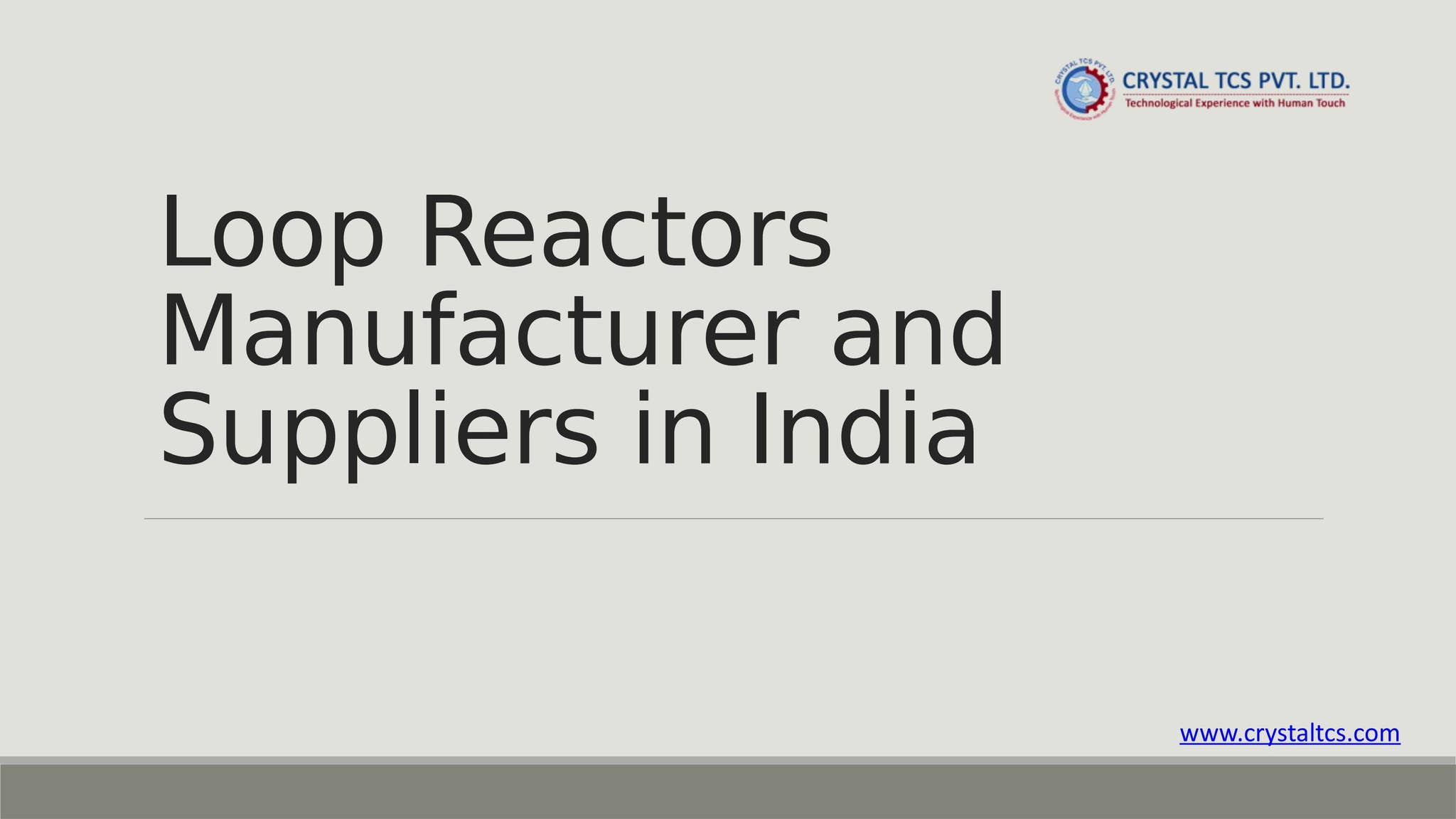 Loop Reactors Manufacturer and Suppliers in India by crystaltcs - Issuu