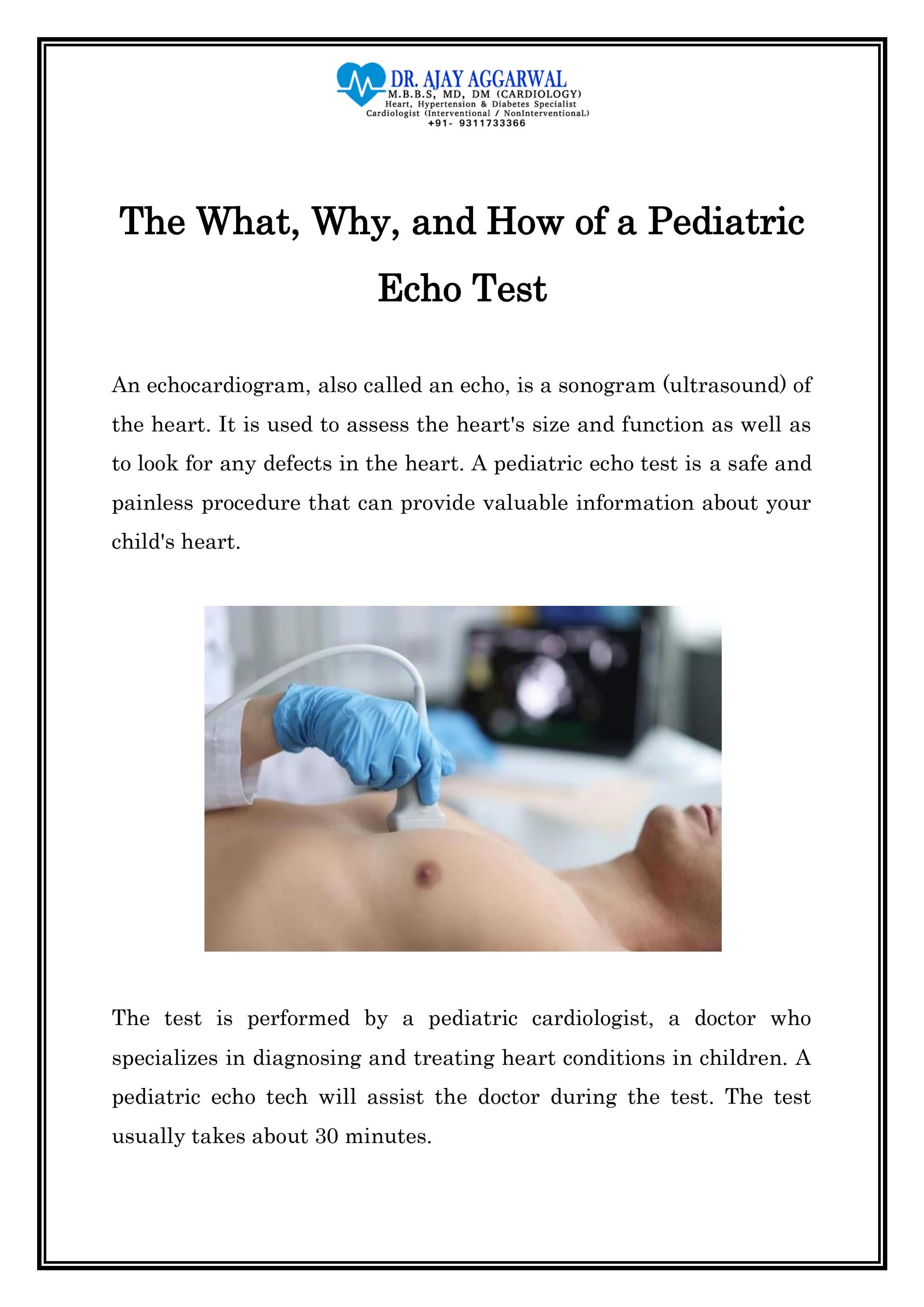 The What, Why, and How of a Pediatric Echo Test by Drajay Aggarwal - Issuu