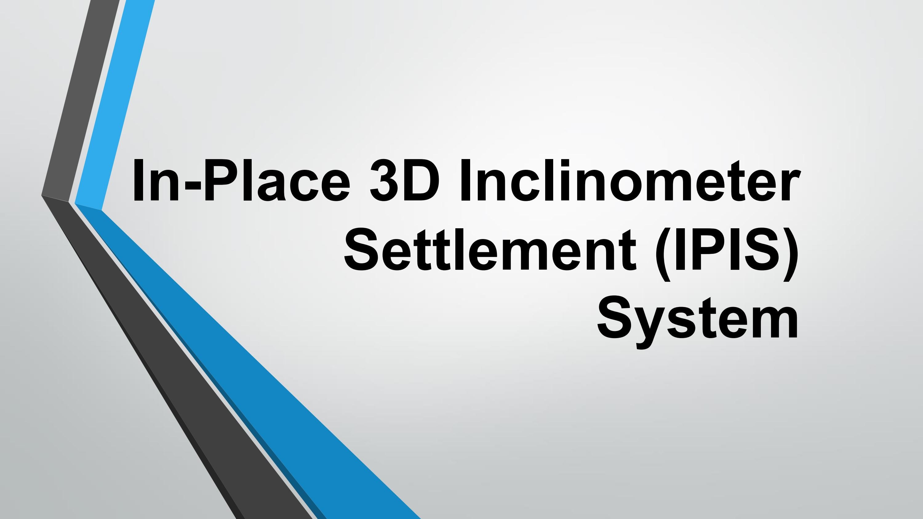 In-Place 3D Inclinometer Settlement (IPIS) System by Encardio Rite - Issuu