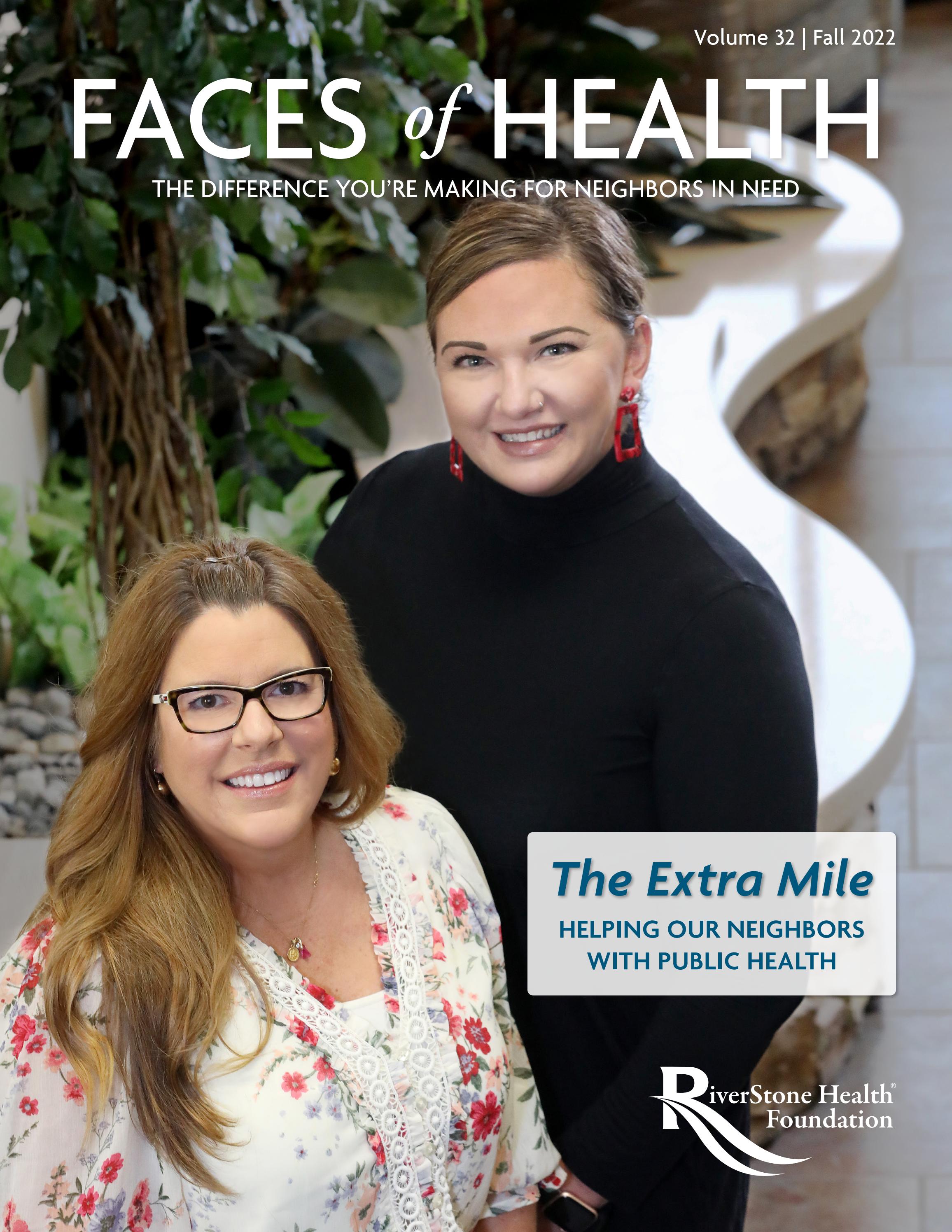 The Extra Mile - Volume 32 by RiverStone Health Foundation - Issuu