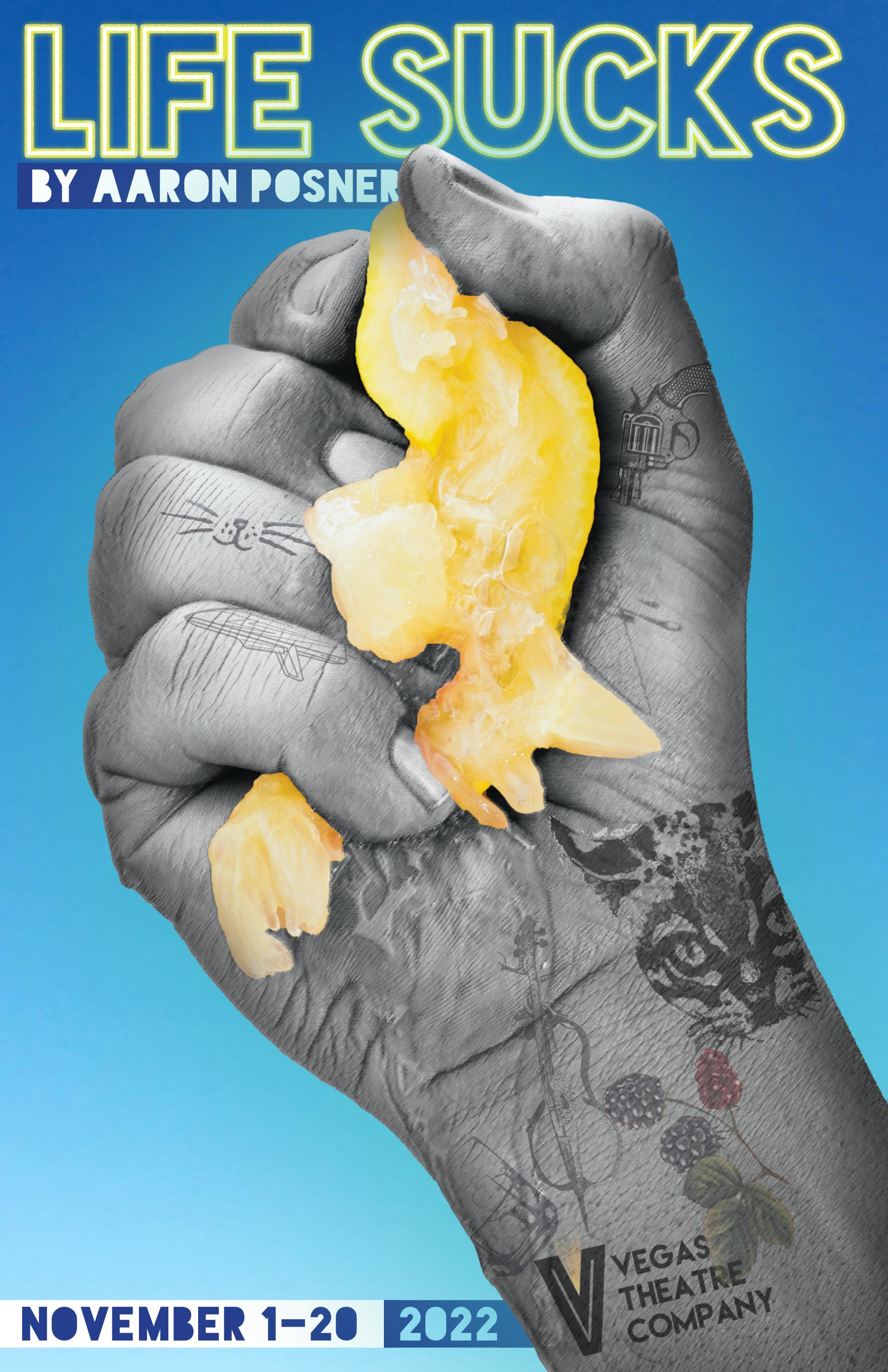 Life Sucks by Aaron Posner Program by Vegas Theatre Company - Issuu