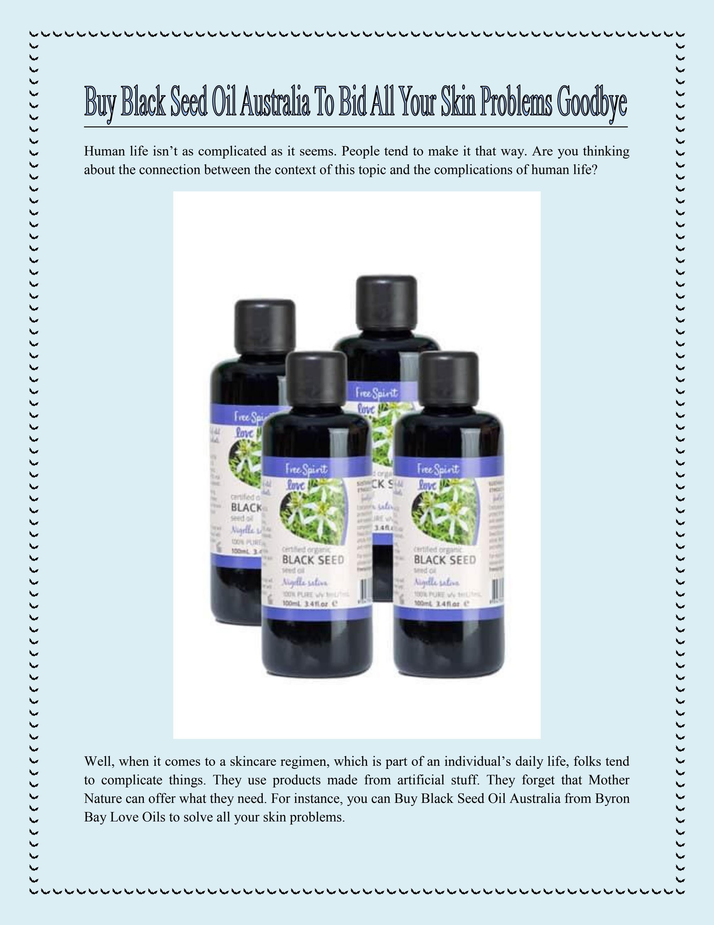 Buy Black Seed Oil Australia To Bid All Your Skin Problems Goodbye by ...
