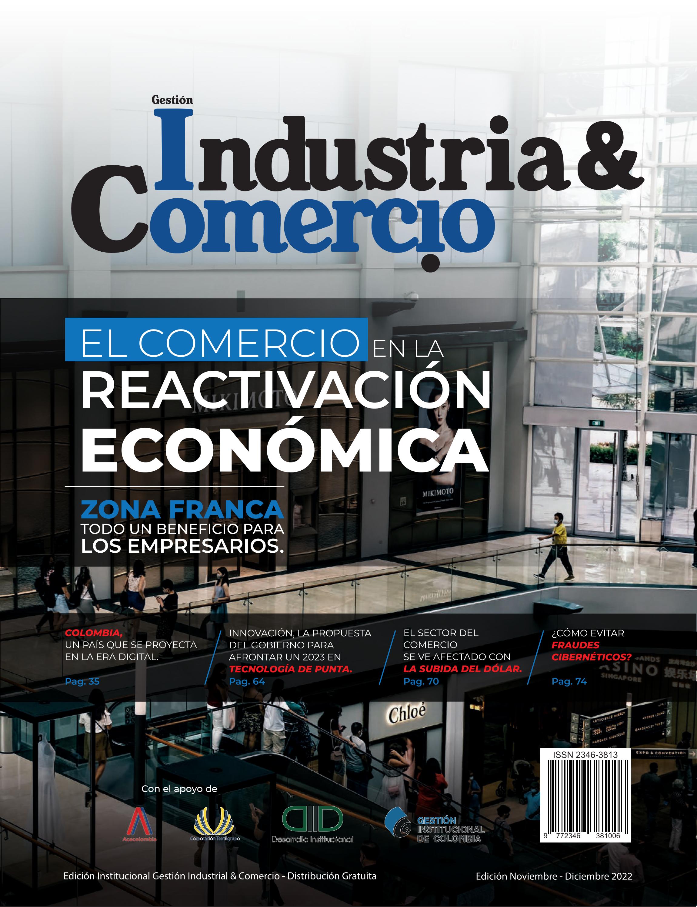 Revista Industria & Comercio 2022 by GESTIÓN INSTITUCIONAL DE COLOMBIA ...