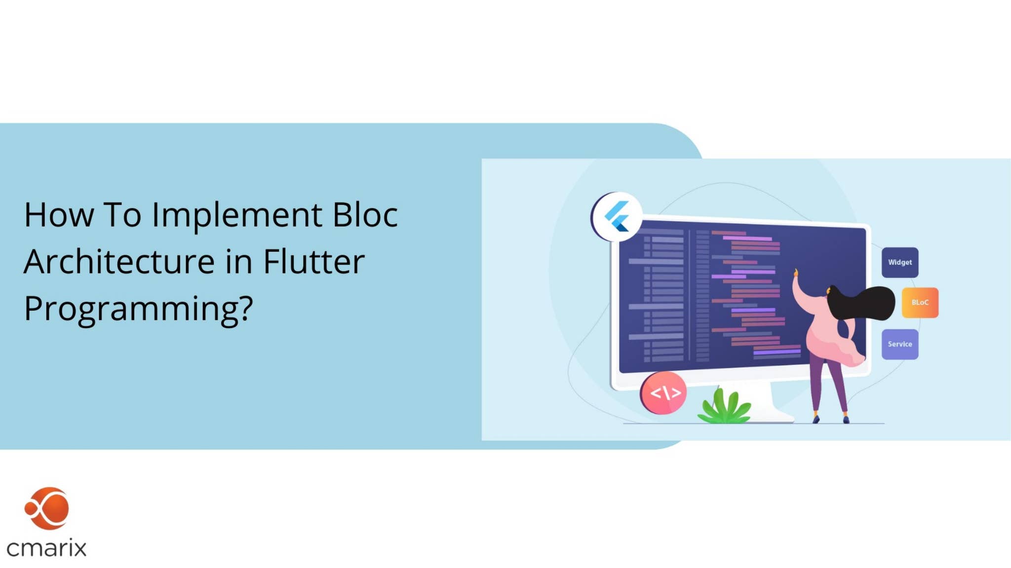 How To Use The Popular BLoC Pattern To Architect Your Flutter App? by ...