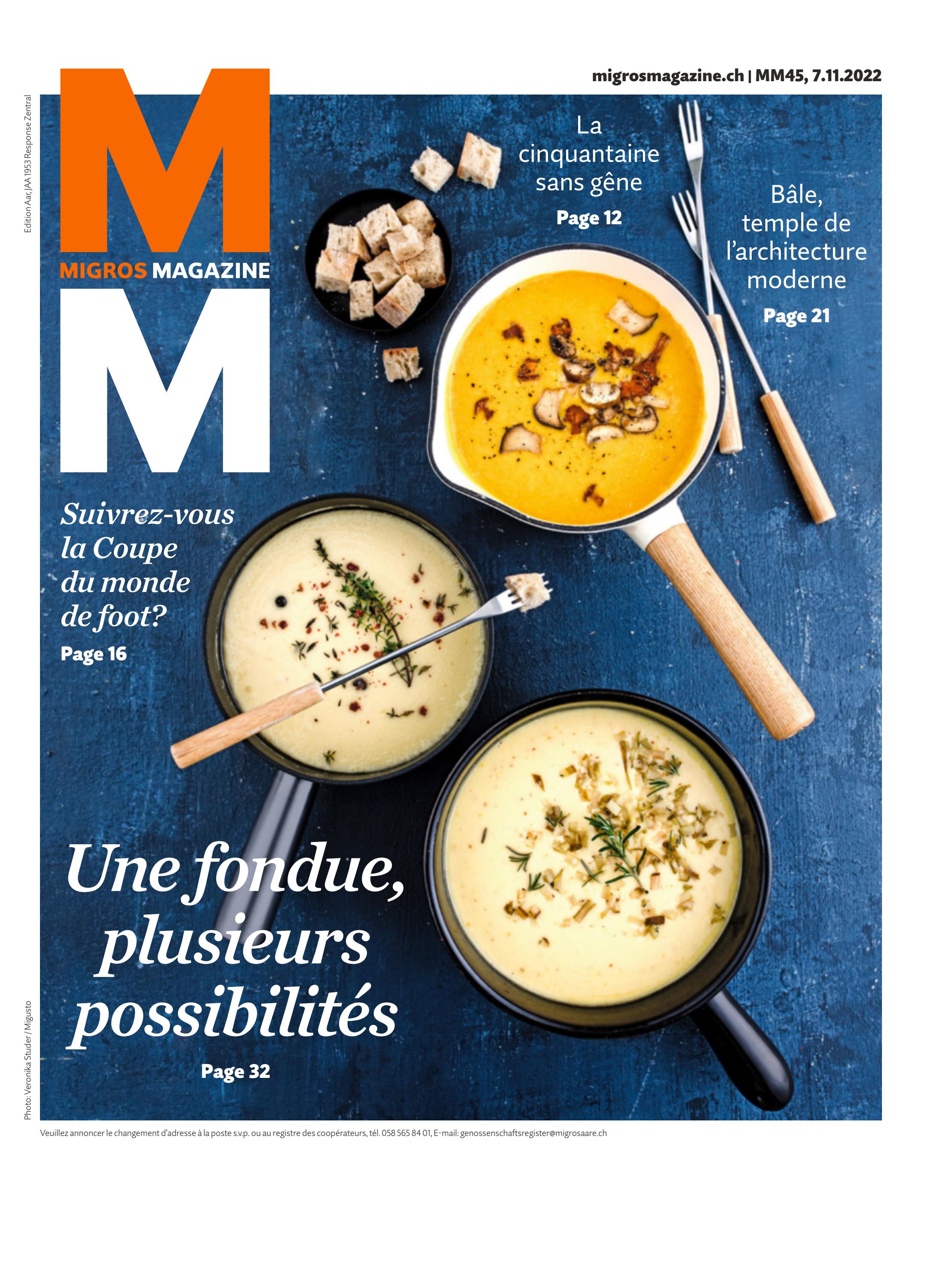 Migros-Magazin-45-2022-f-AA by Migros-Genossenschafts-Bund - Issuu