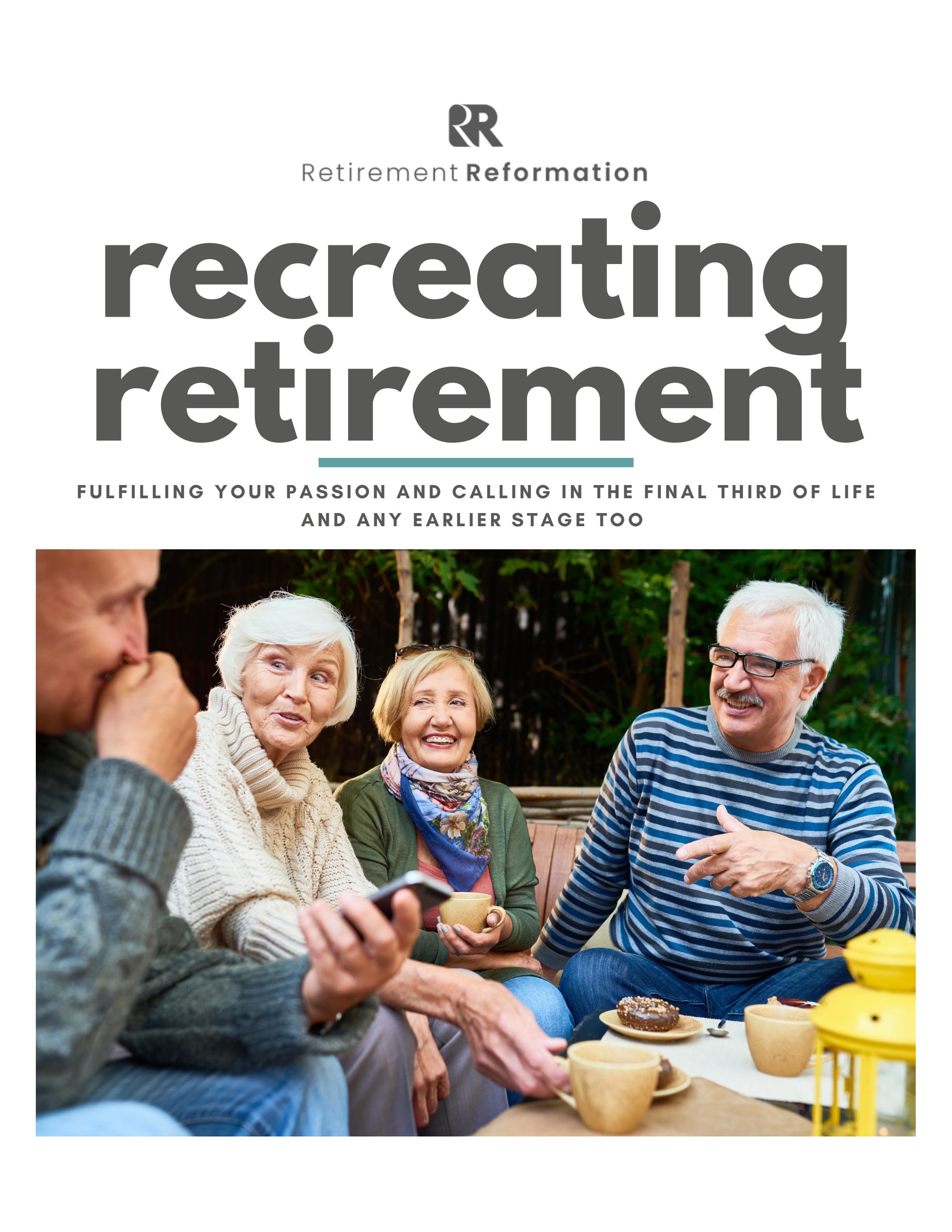 Recreating Retirement - Lesson 1 by Elliott Innes - Issuu