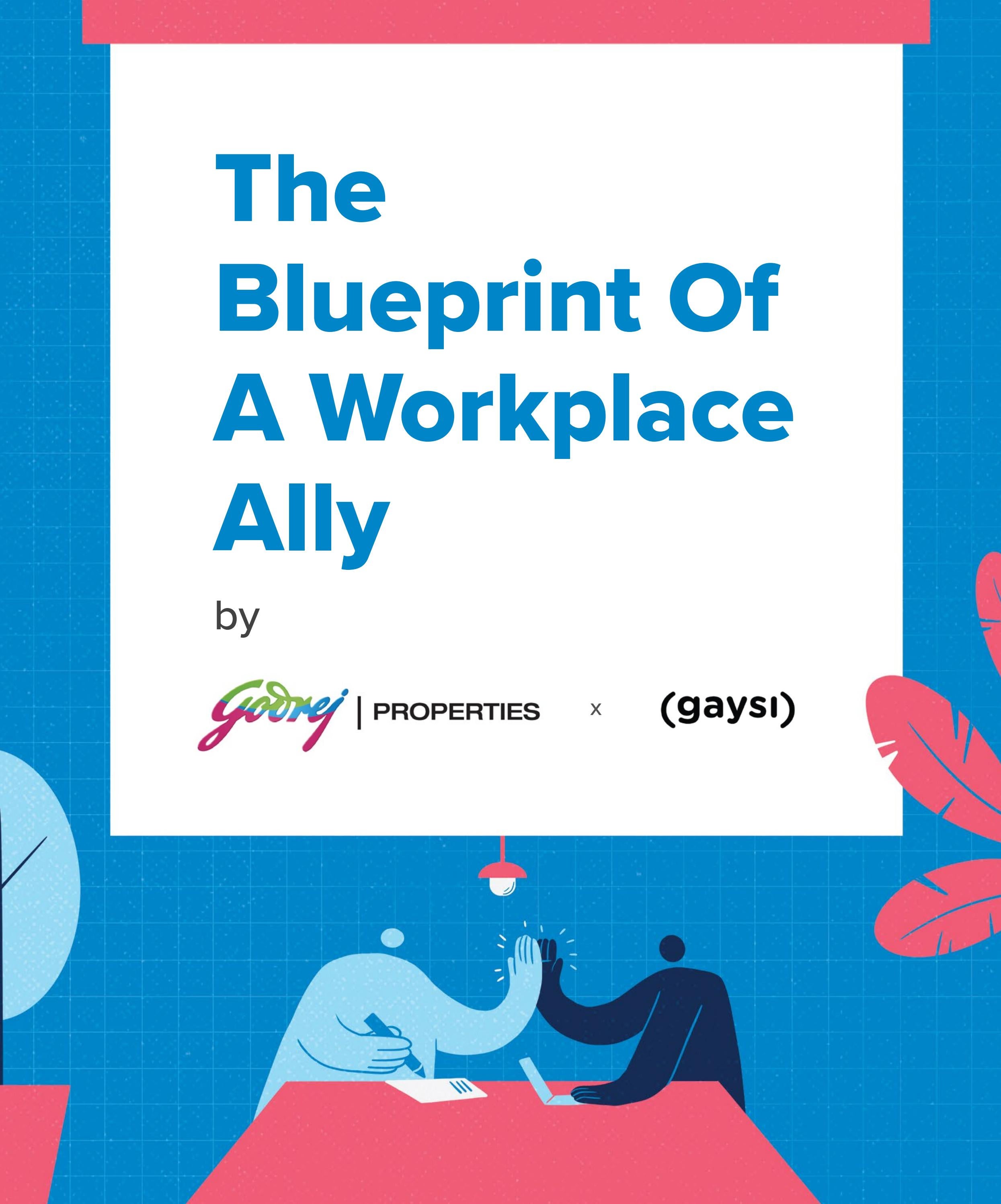 The Blueprint Of A Workplace Ally by GodrejProperties - Issuu