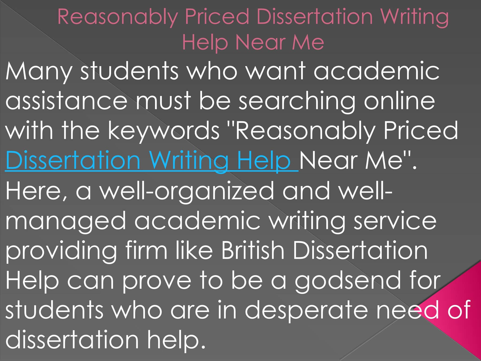 Reasonably Priced Dissertation Writing Help Near Me by British ...