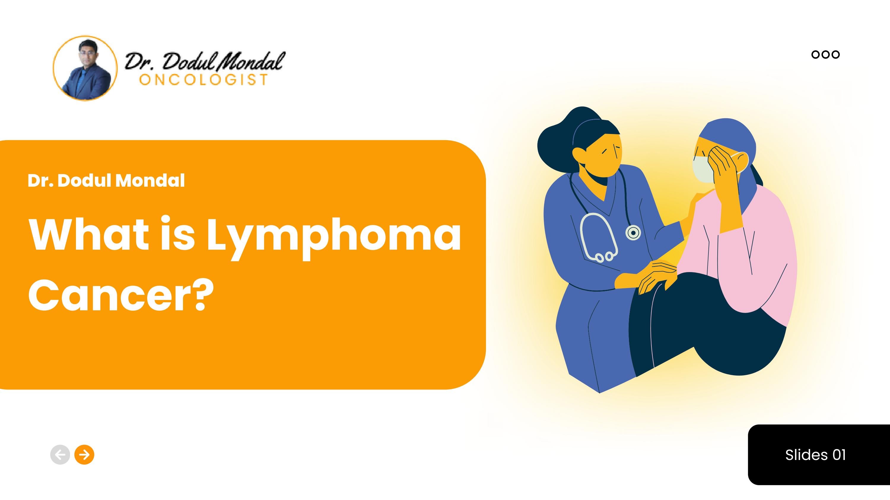 What is Lymphoma Cancer? by drdodulmondal - Issuu