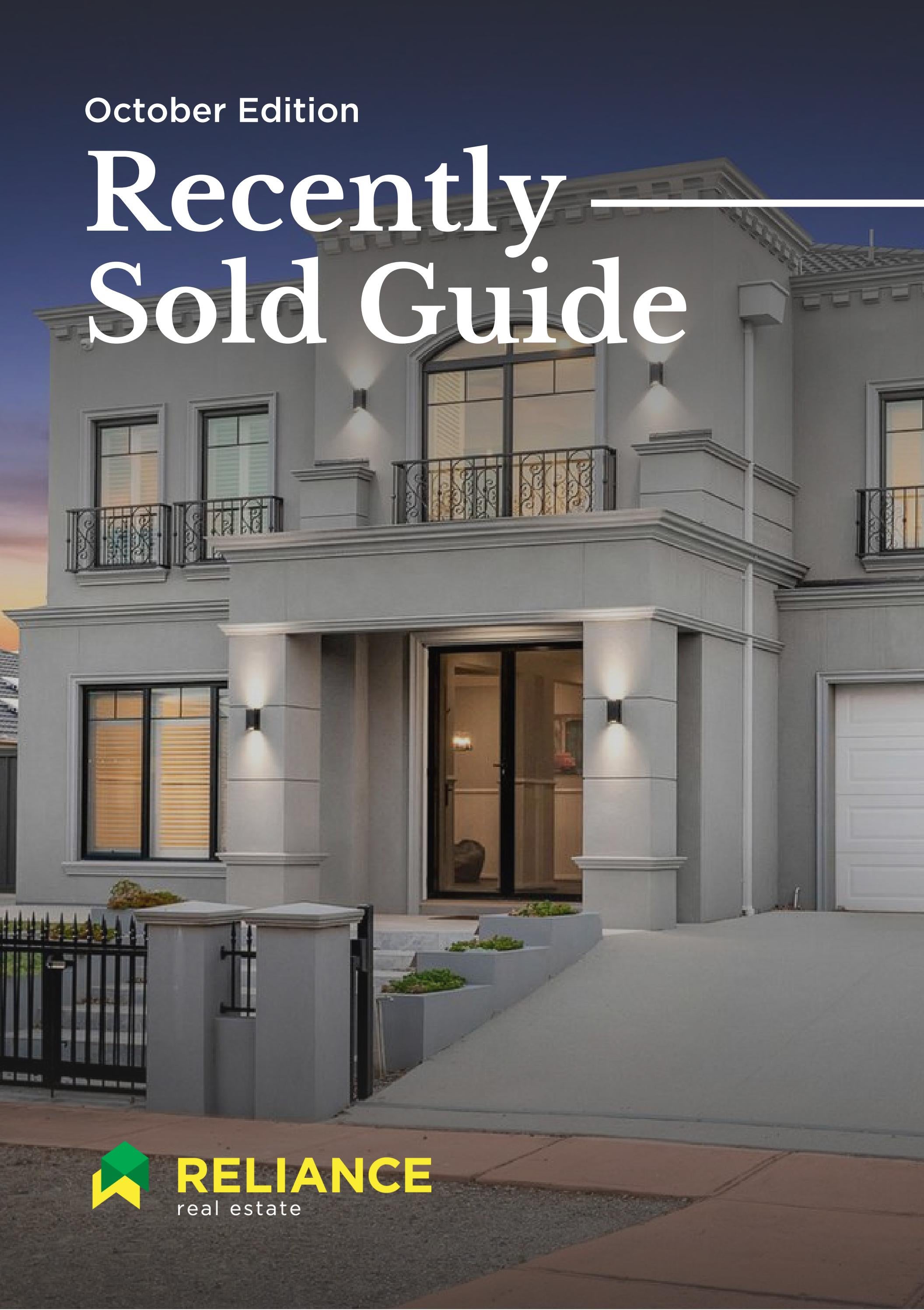 Recently Sold Guide October Edition by Reliance Real Estate - Issuu