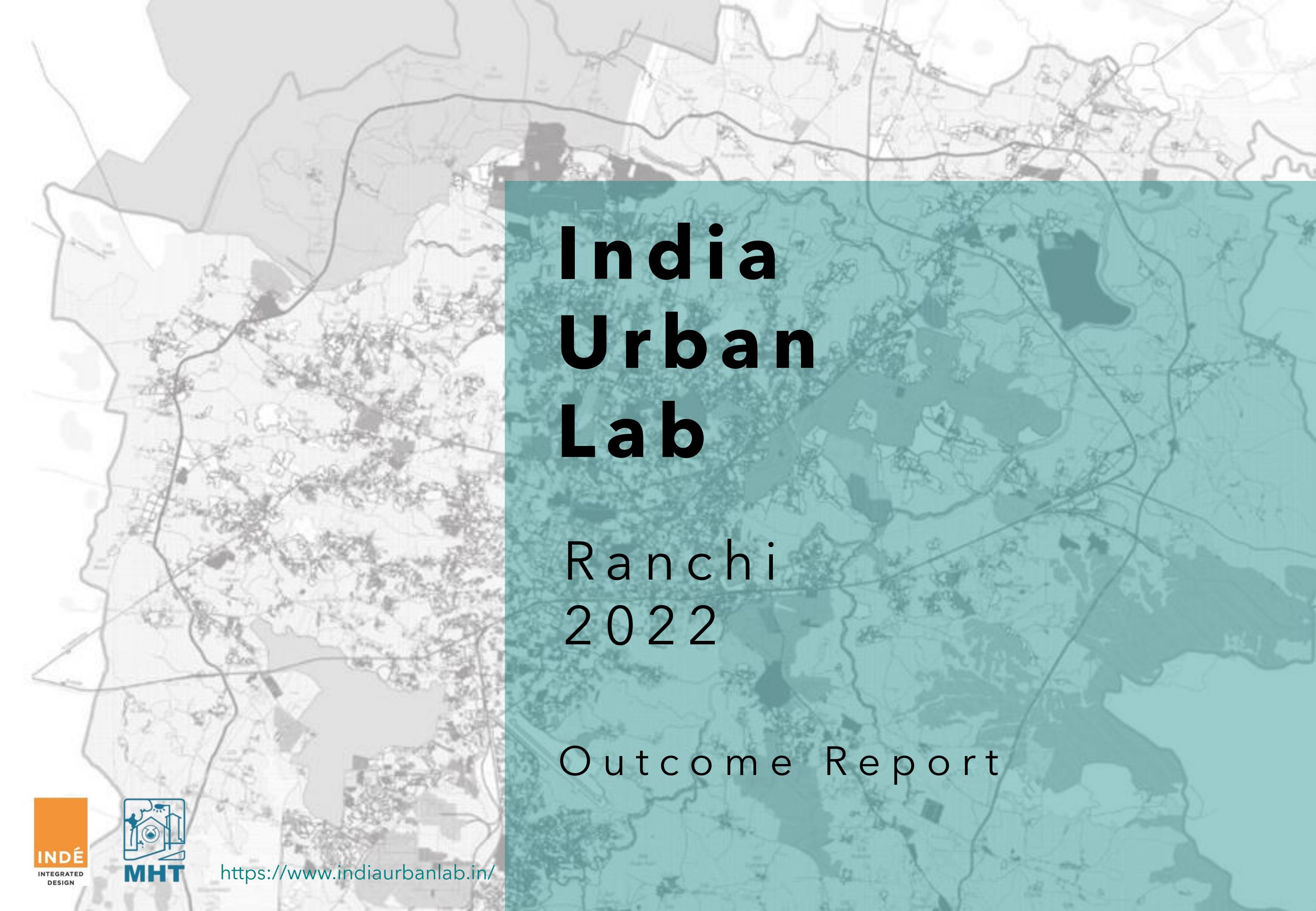 India Urban Lab- Ranchi 2022 by Integrated Design - Issuu