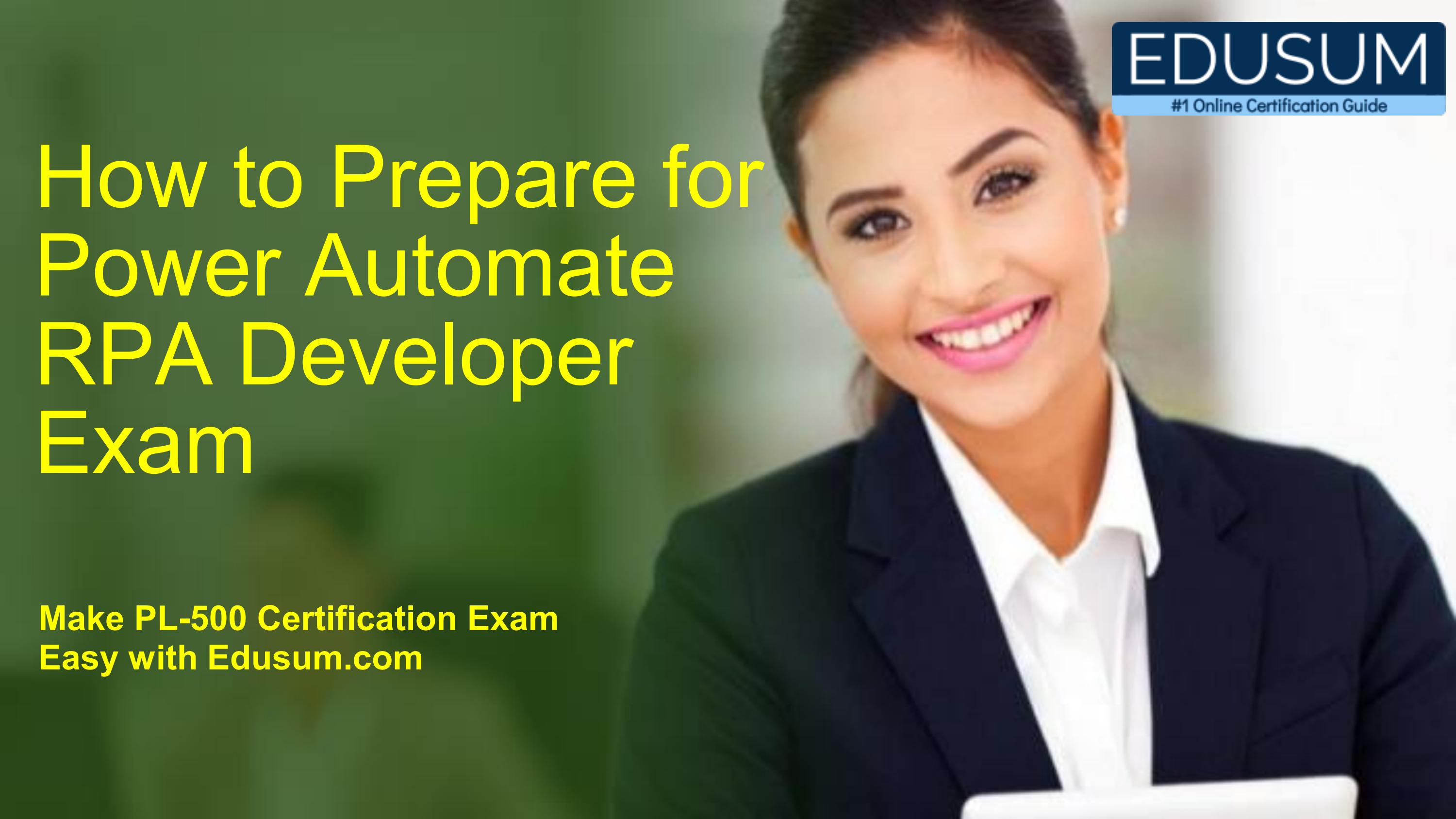 Microsoft PL-500: How to Prepare for Power Automate RPA Developer Exam? by Kristi Rascon - Issuu