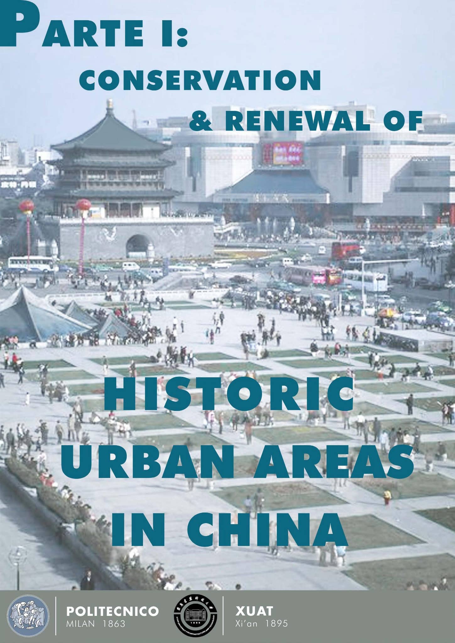 Tesi di Laurea Parte I: Conservation and renewal of historic urban ...