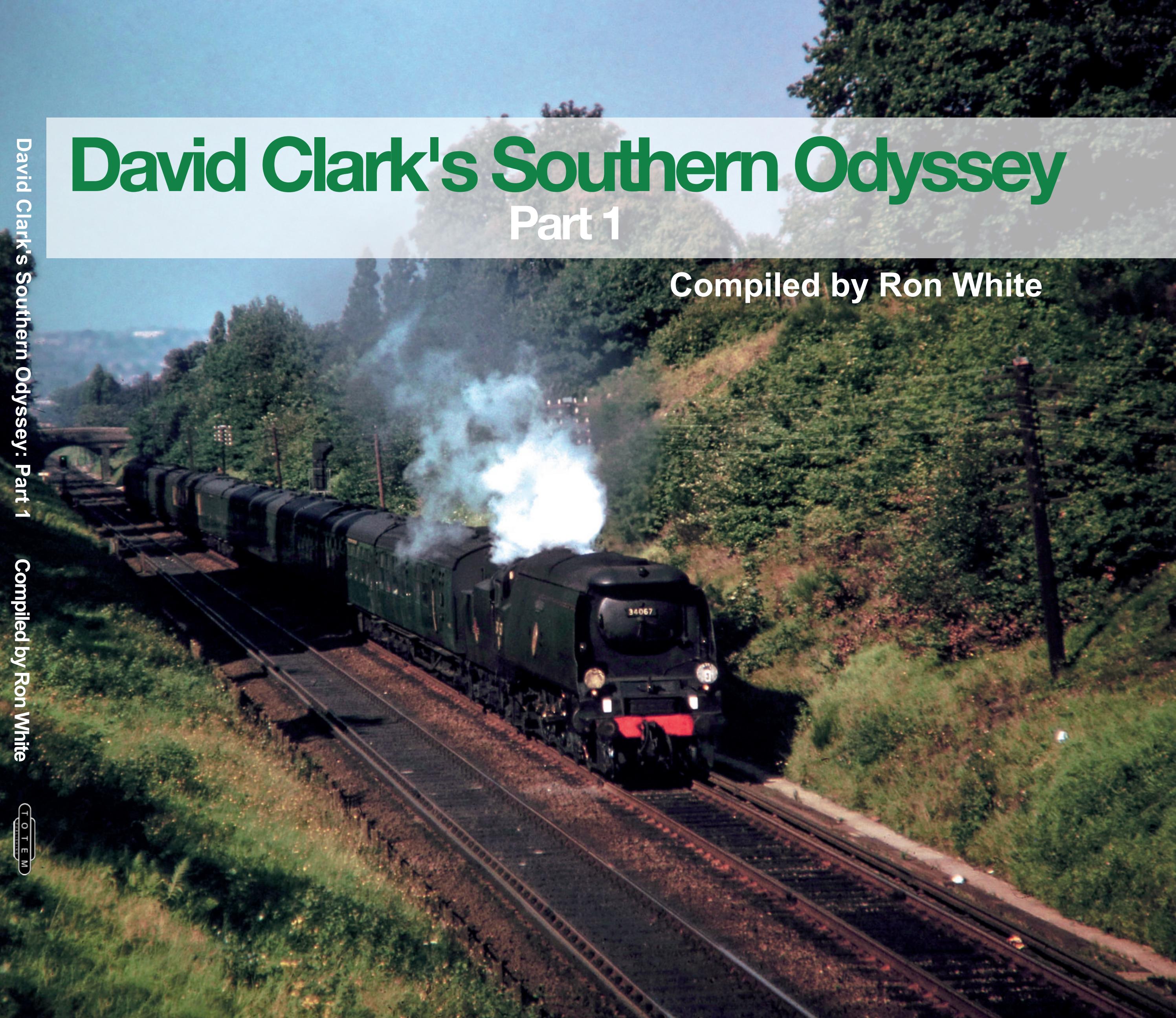 David Clark's Southern Odyssey Preview by TransportTreasuryPublishing - Issuu