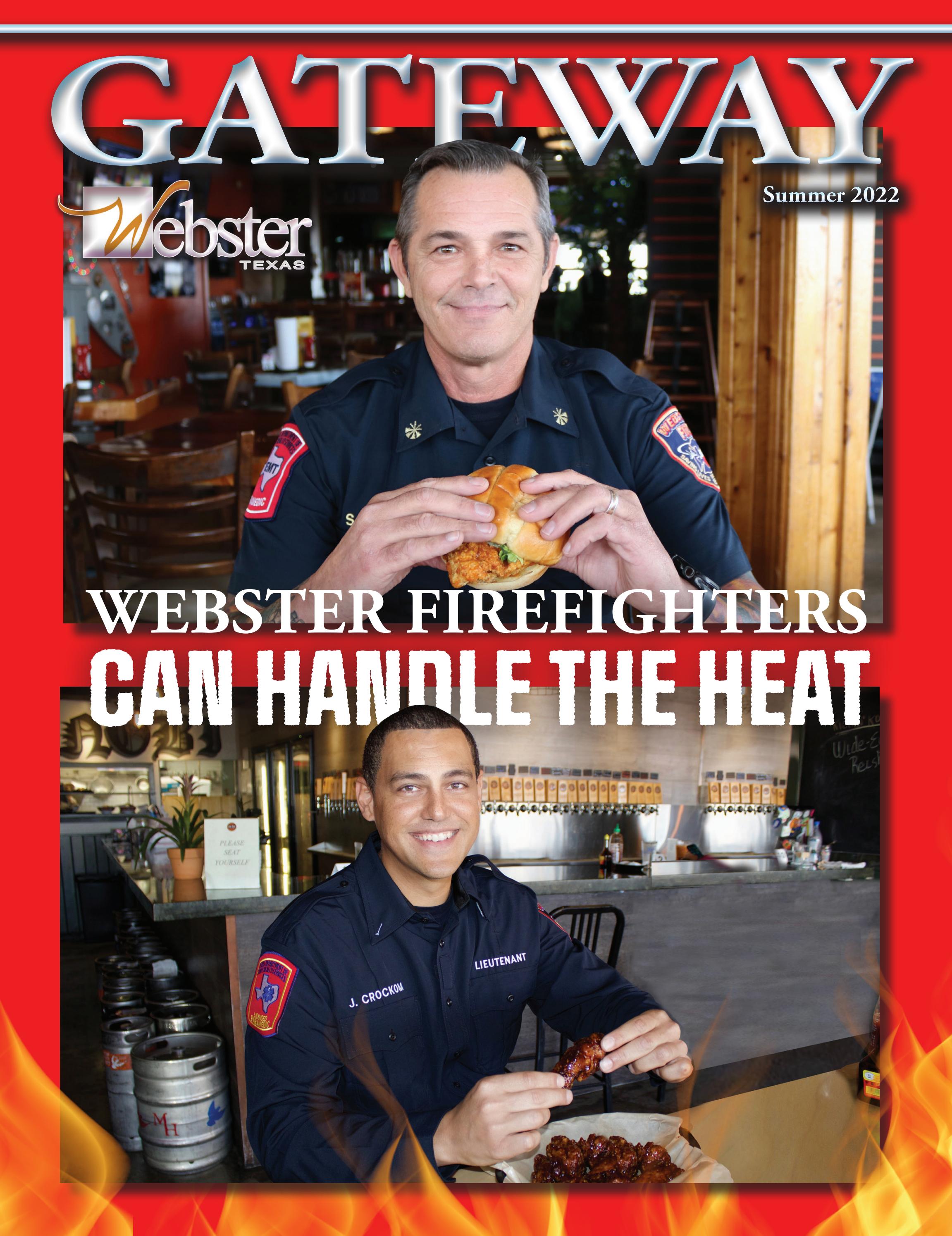 Gateway Magazine - Summer 2022 - Webster Firefighters Can Handle the ...
