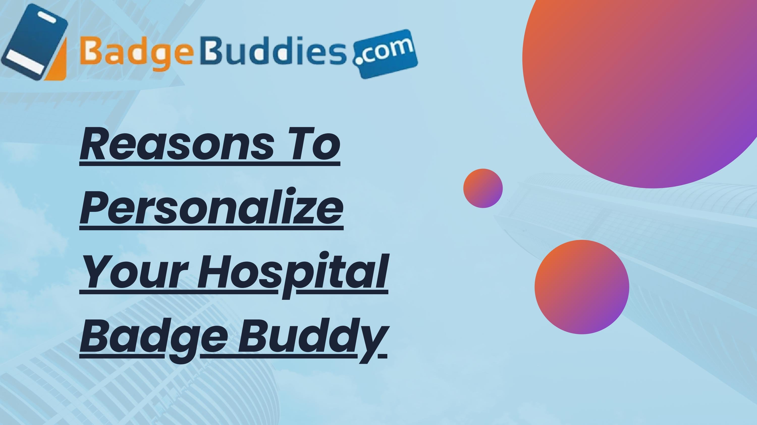 Get Personalized Hospital Badge From Badge Buddies®.com by Badge ...