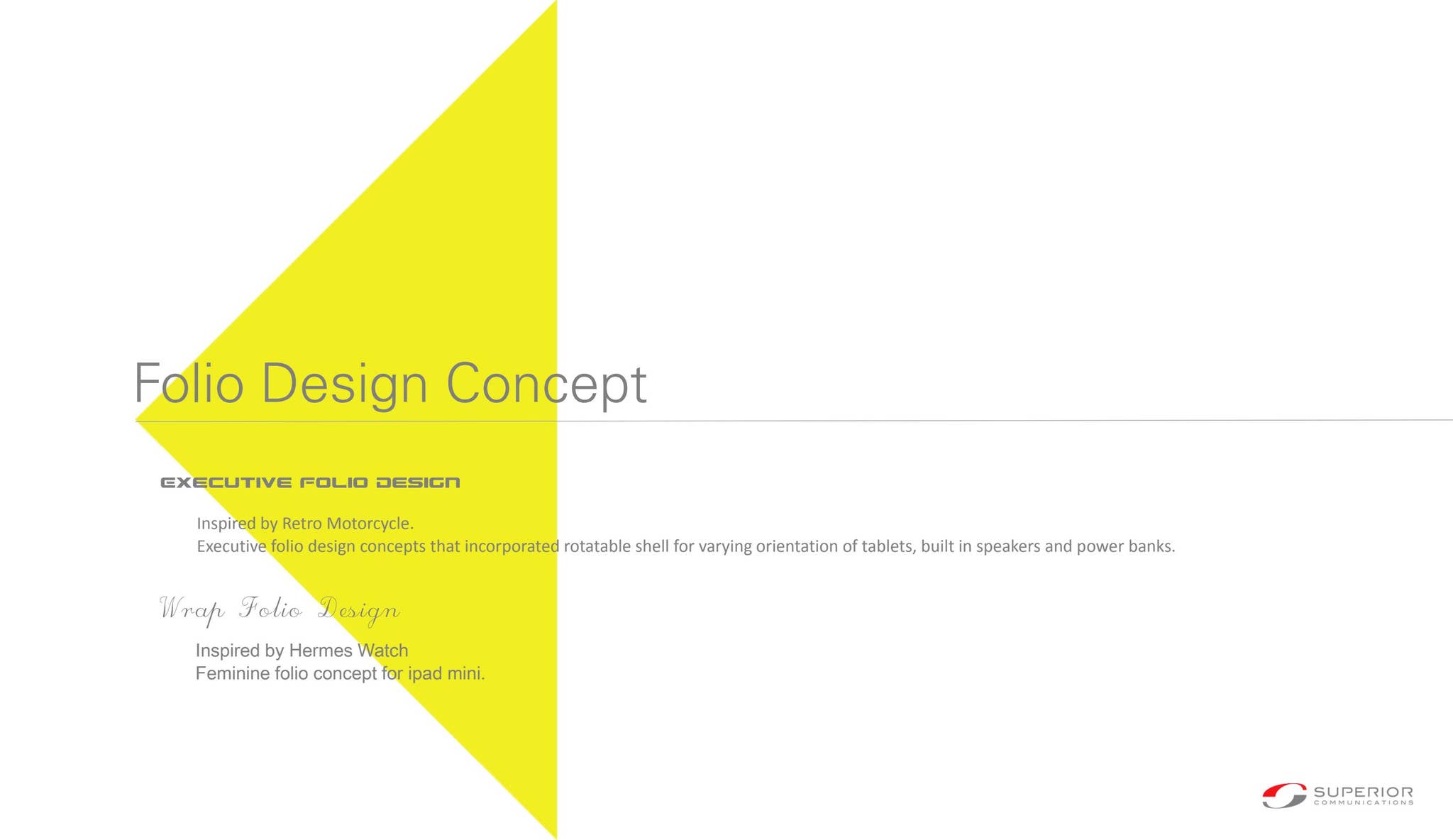 ONE OF KIND FOLIO DESIGN / SUPERIOR COMMUNICATION by alison kim - Issuu