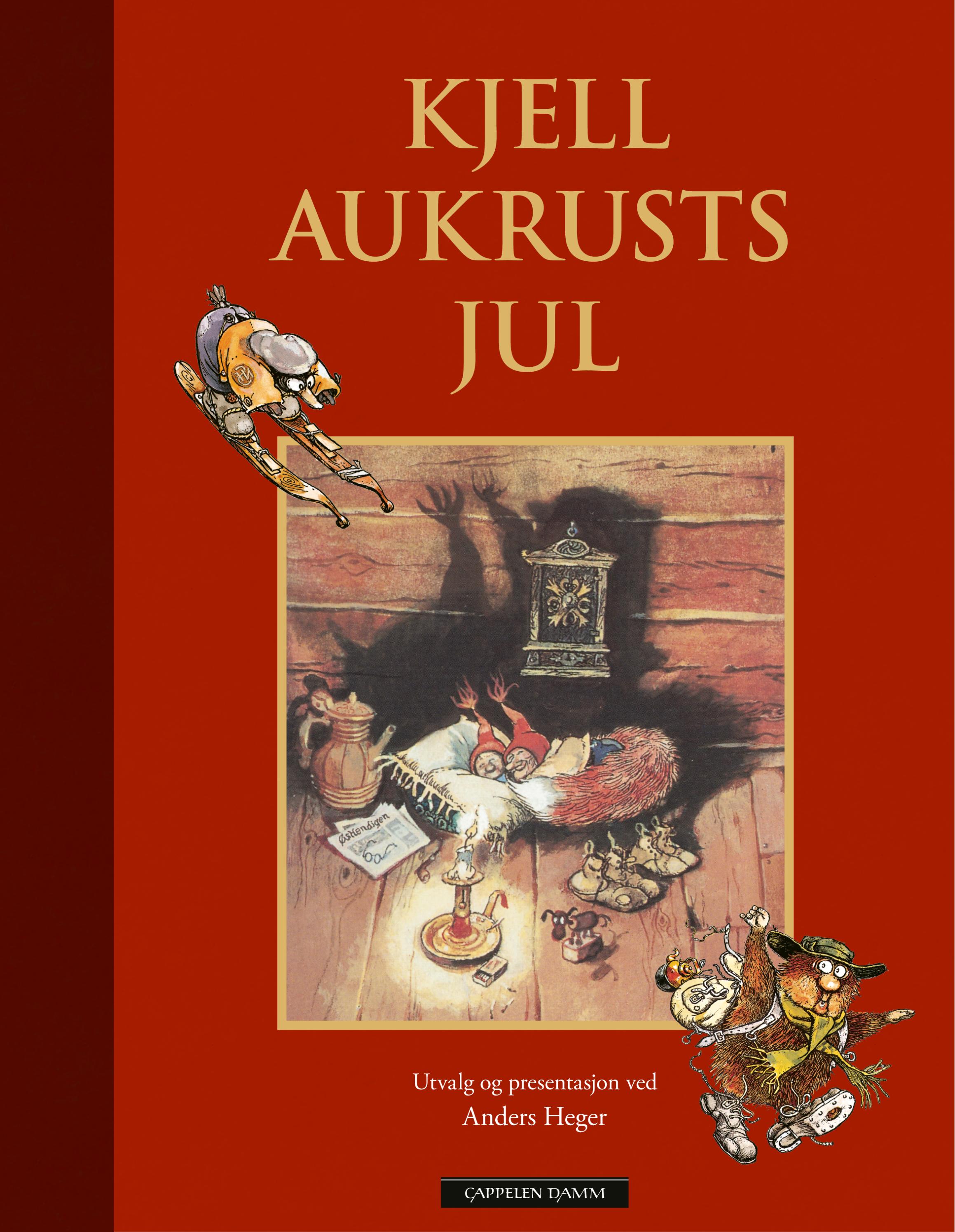 Kjell Aukrusts jul by Cappelen Damm AS - Issuu