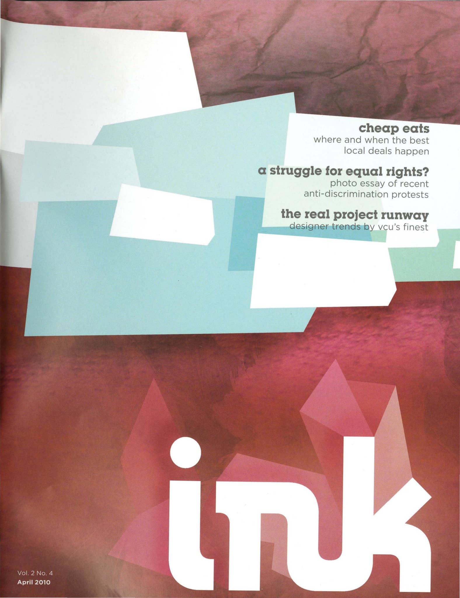 Ink Magazine; Vol. 2.4 by VCU Student Media Center - Issuu