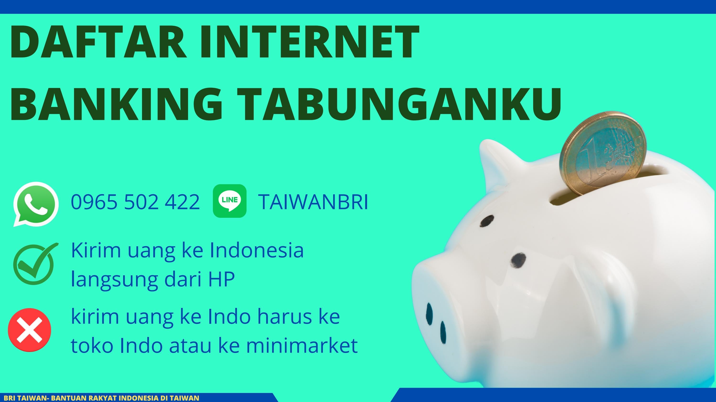 daftar internet banking tabunganku LINE: taiwanbri WA:+0965502442 by ... daftar internet banking tabunganku LINE: taiwanbri WA:+0965502442 by ...