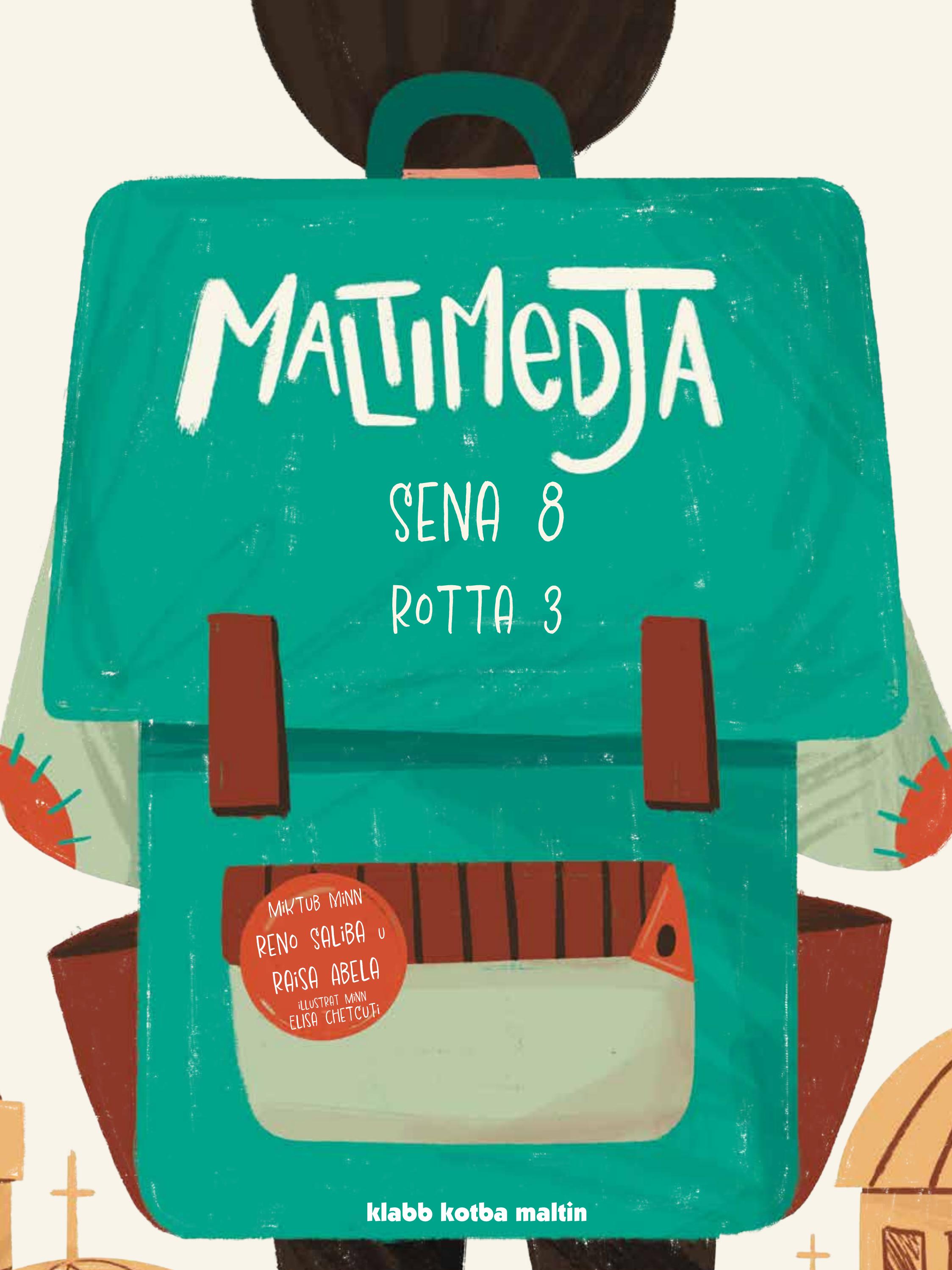 MaltiMedja Sena 8 Rotta 3 Sample by Joseph Mizzi - Issuu