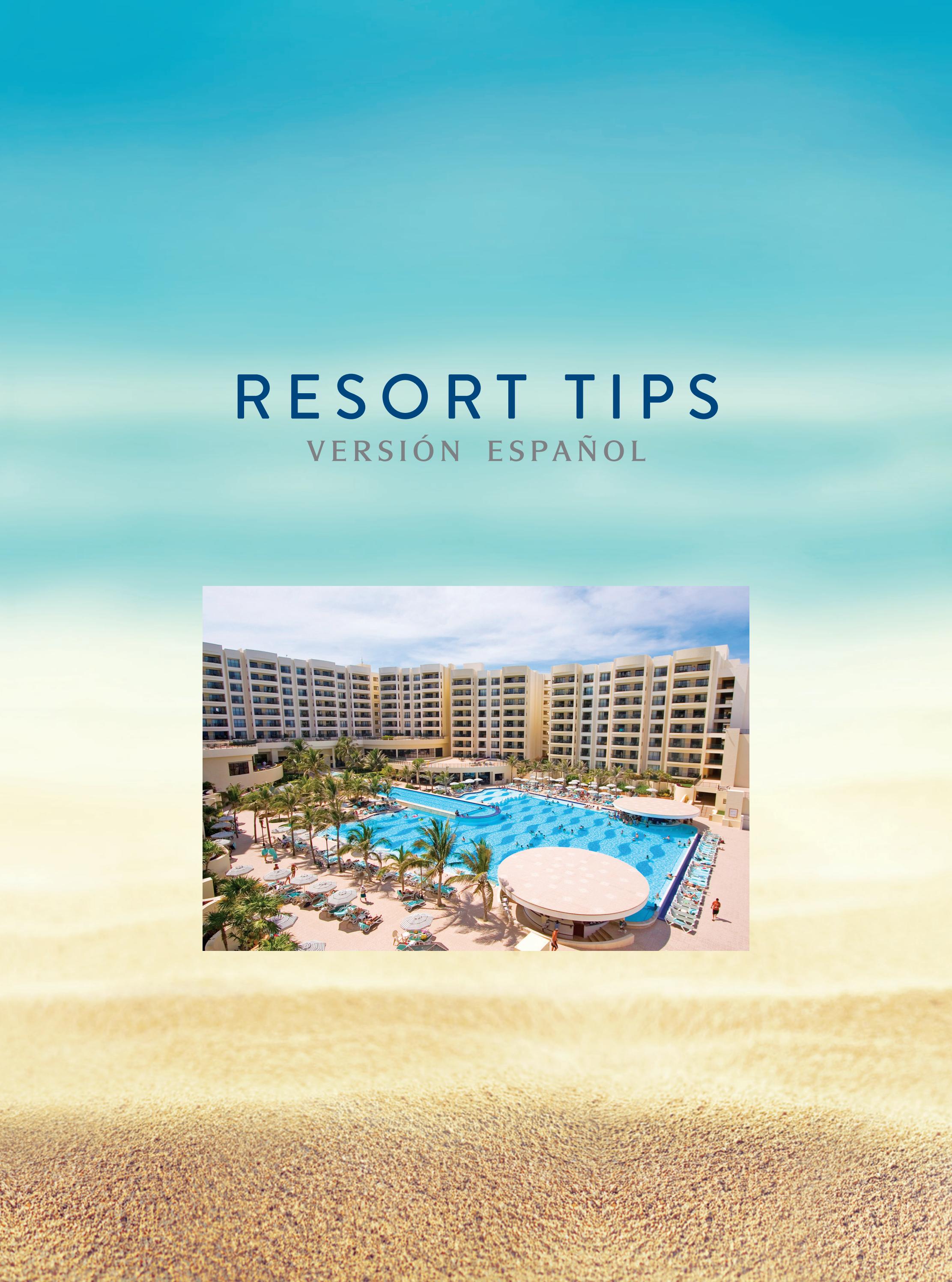 Resort Tips Español by Royal Resorts - Issuu
