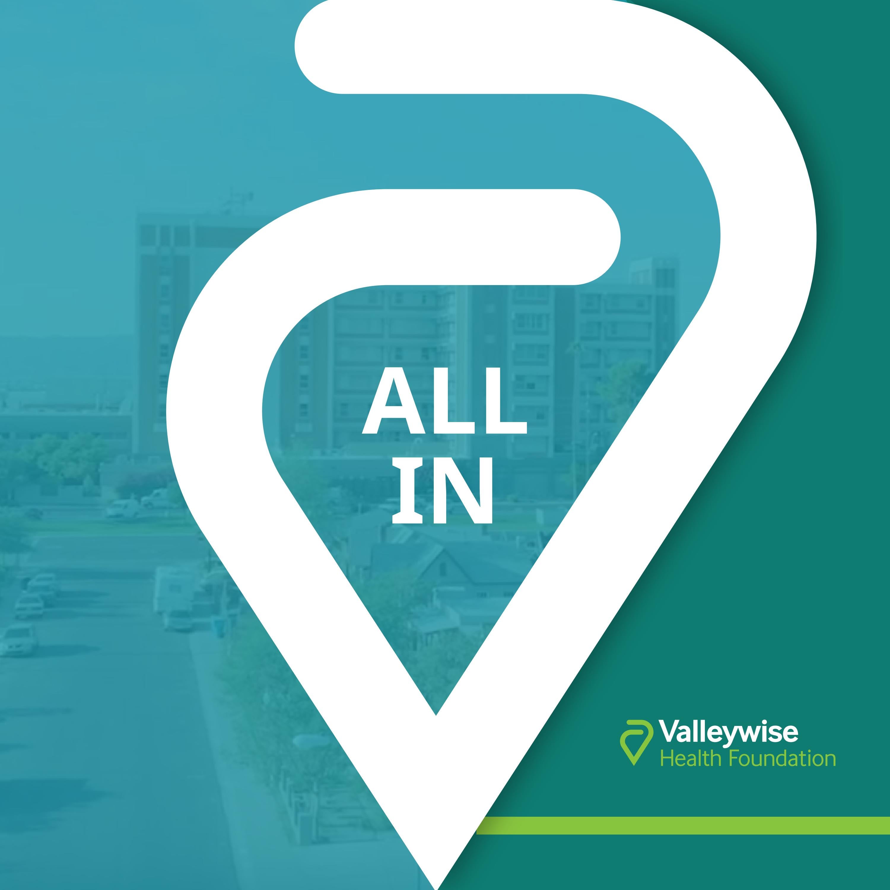 ALL IN Case for Support by Valleywise Health Foundation - Issuu