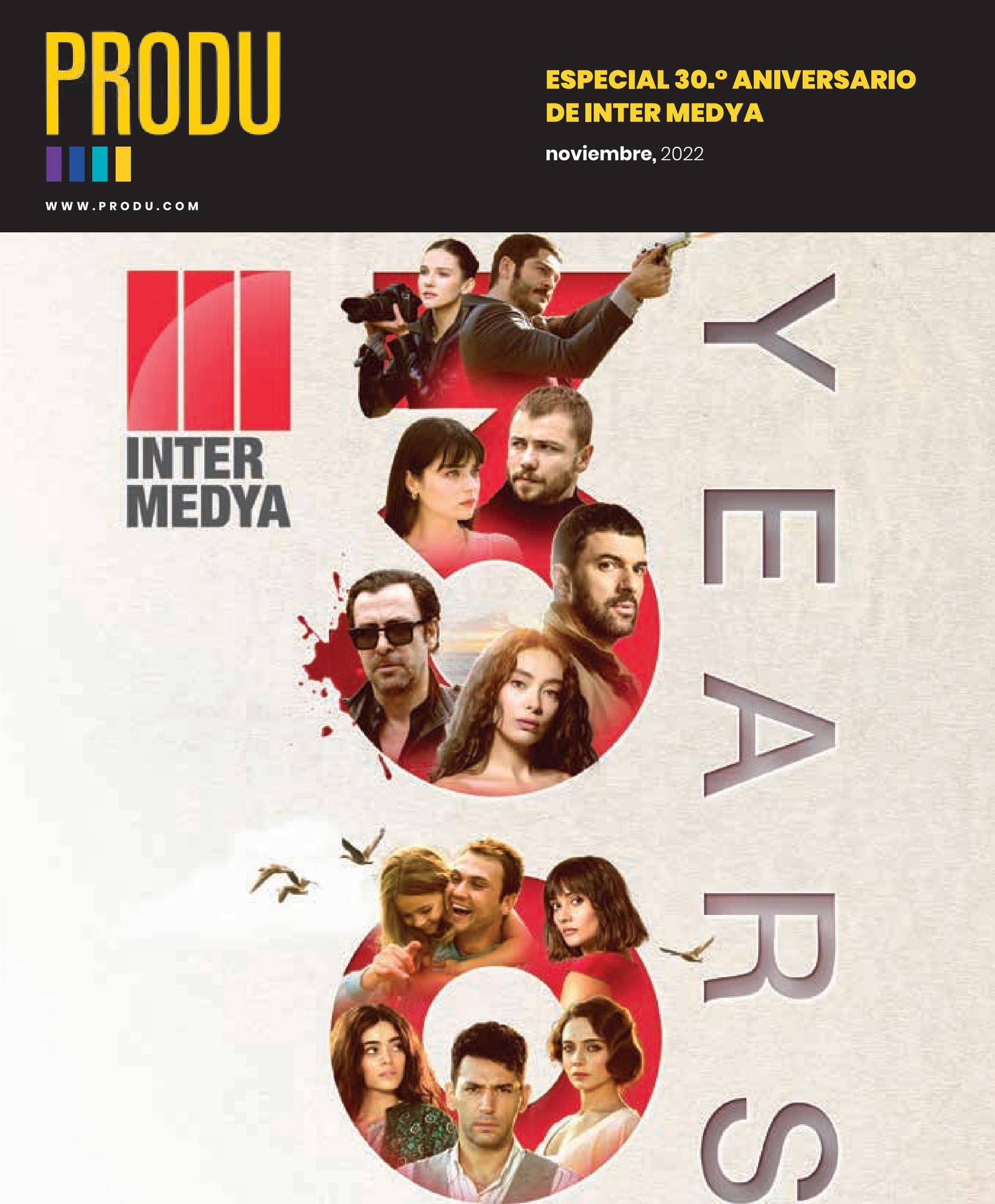 Especial 30.° aniversario de Inter Medya by Produ - Issuu