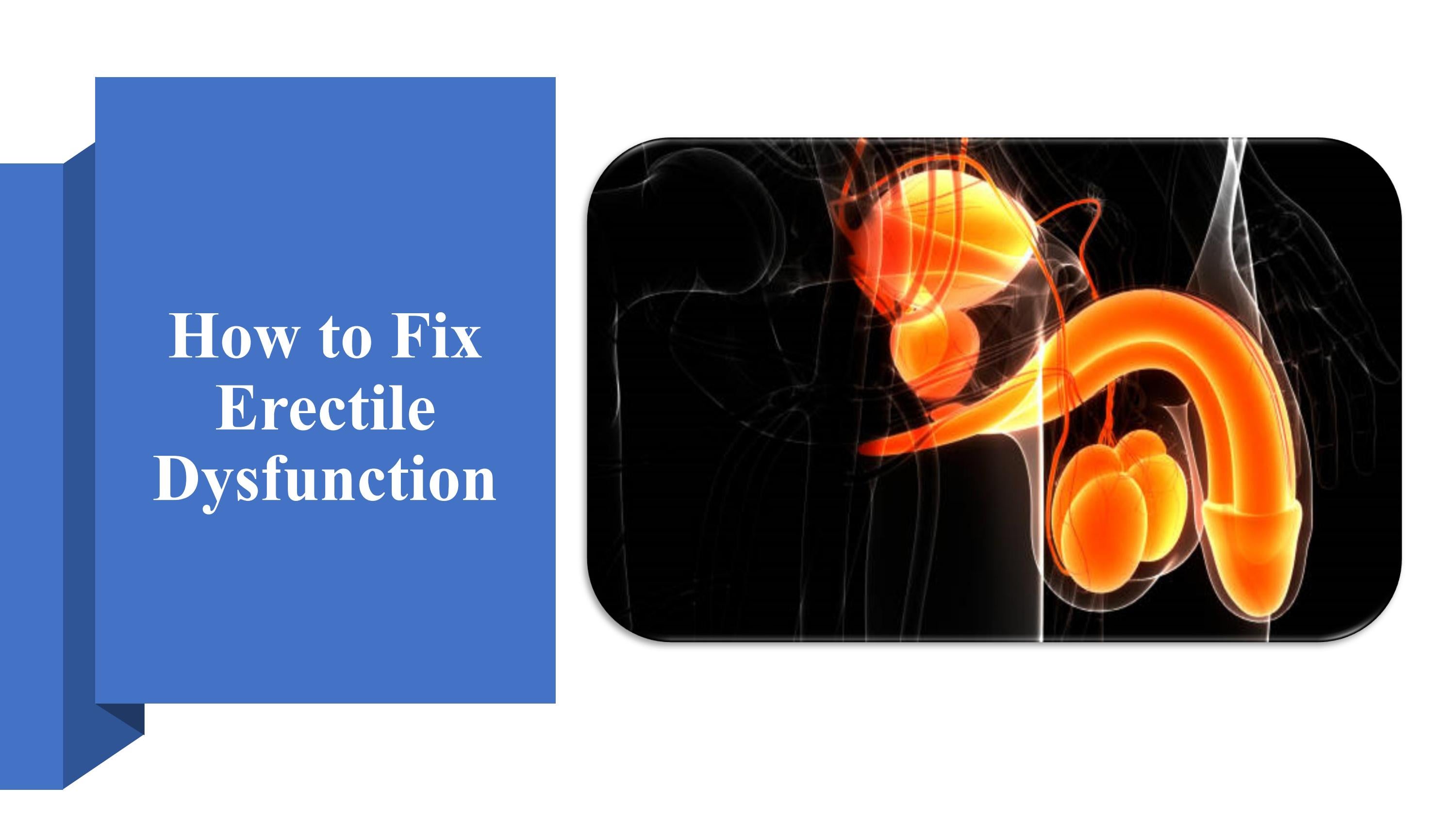 How to Fix Erectile Dysfunction by West Coast Men's Health - OKC - Issuu