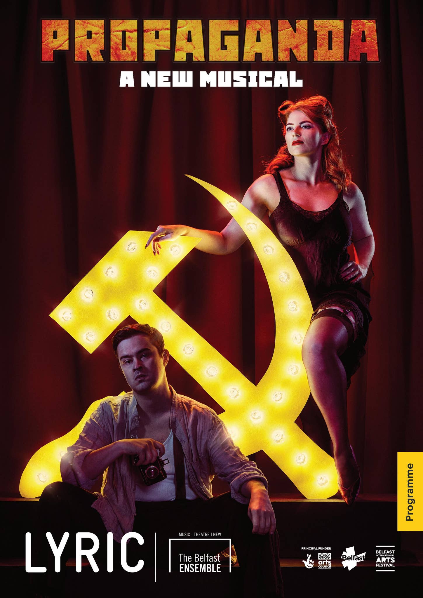Propaganda A New Musical - programme 2022 by Lyric Theatre Belfast - Issuu