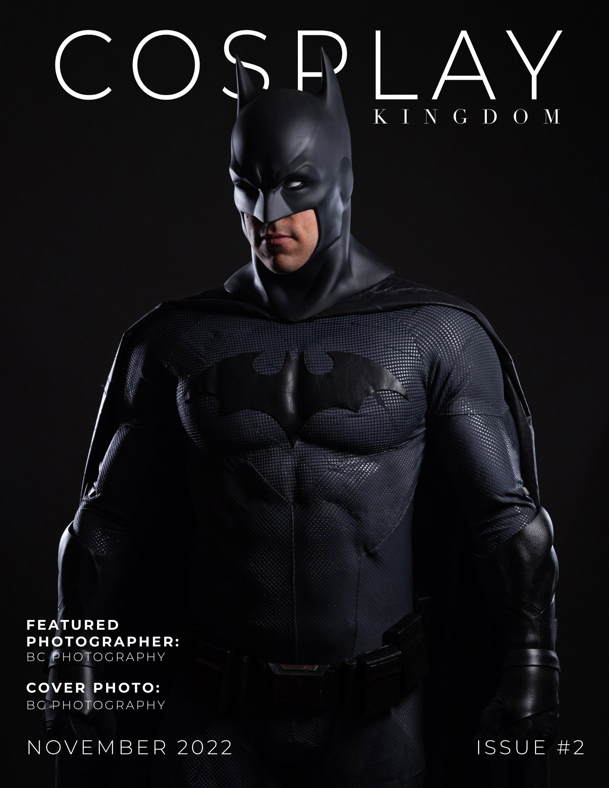 Cosplay Kingdom - November 2022 - Issue #2 by CosplayKingdom - Issuu