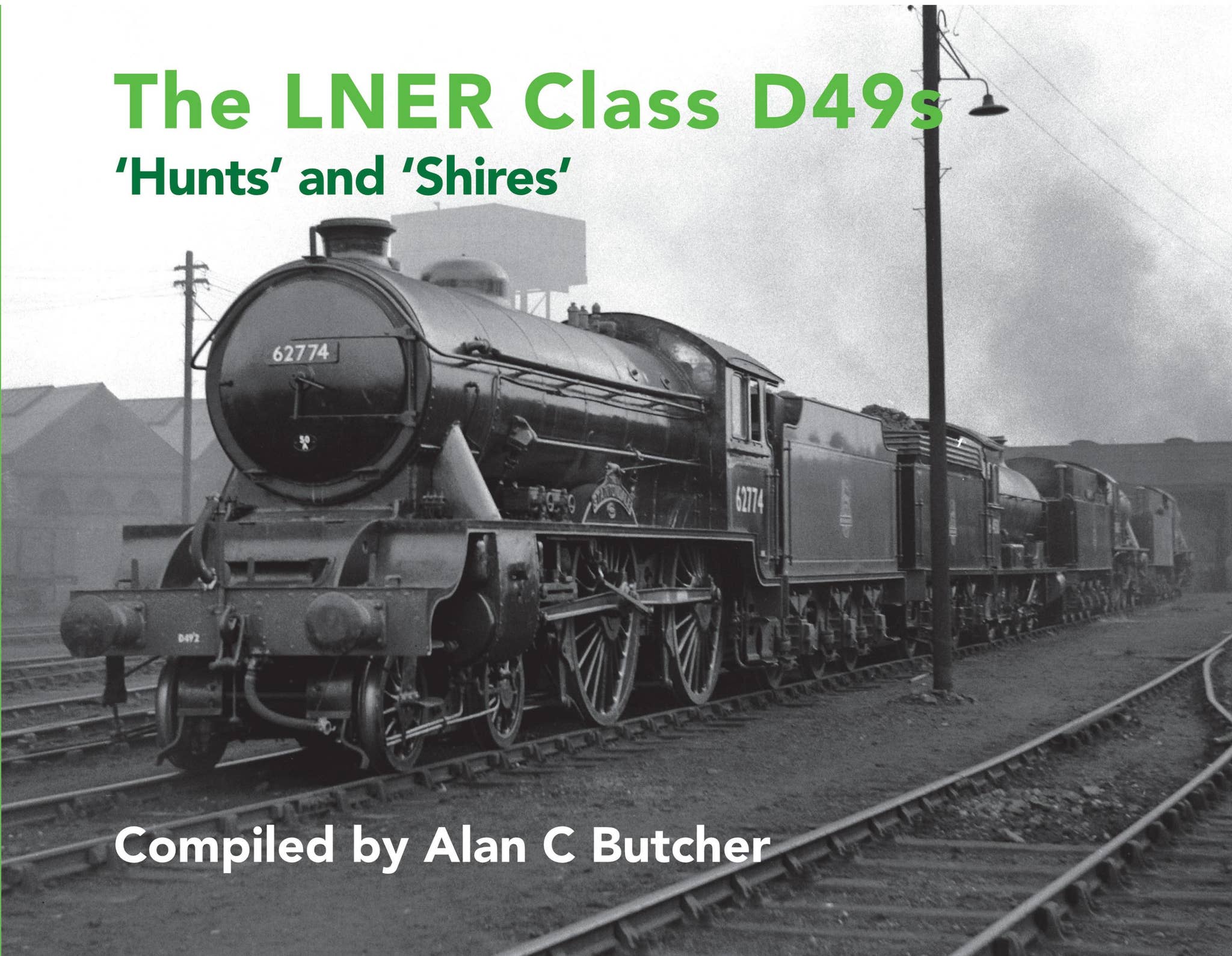 The LNER Class D49s by TransportTreasuryPublishing - Issuu