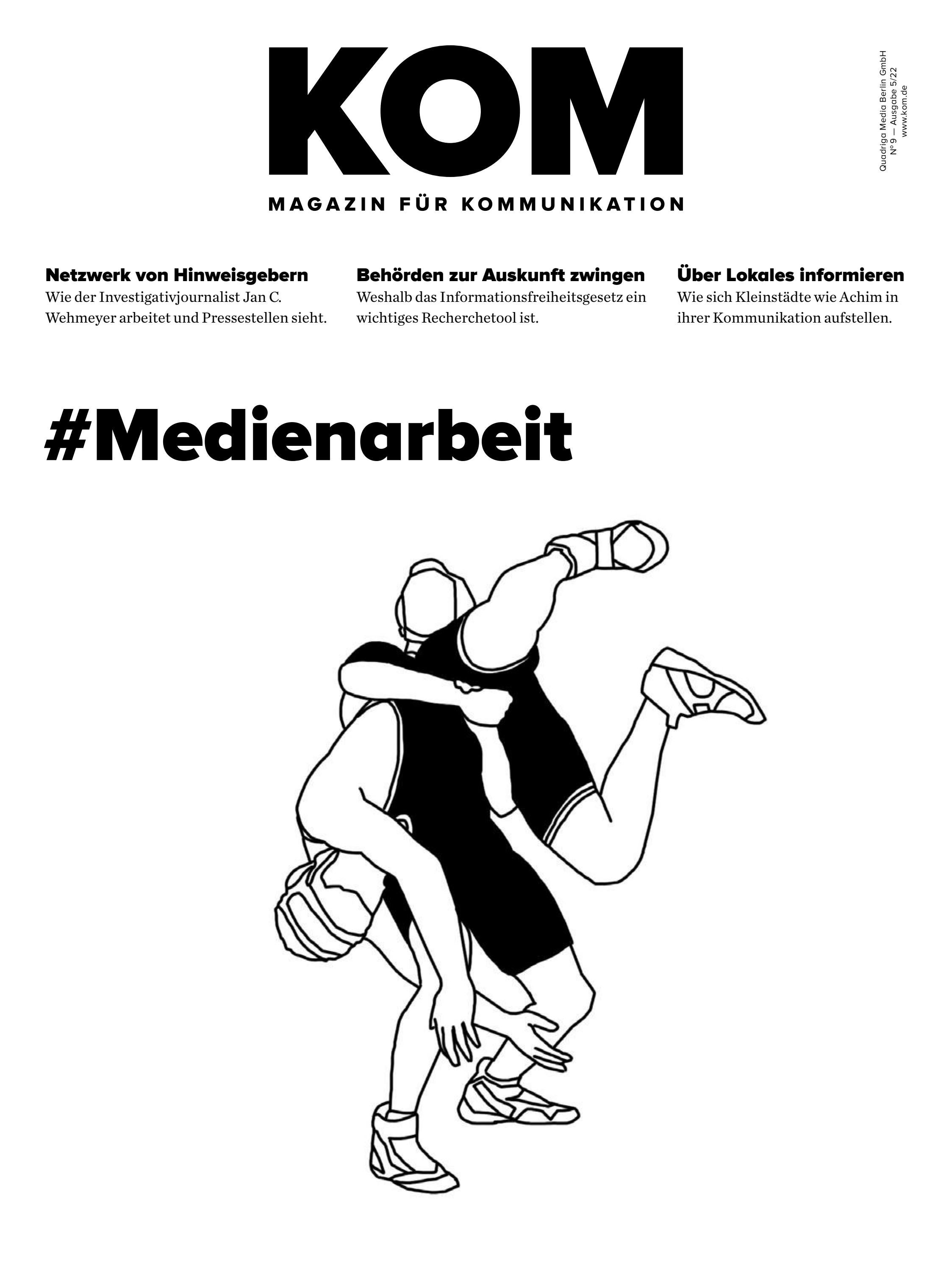 KOM 5/2022 #Medienarbeit by Quadriga Media Berlin GmbH - Issuu