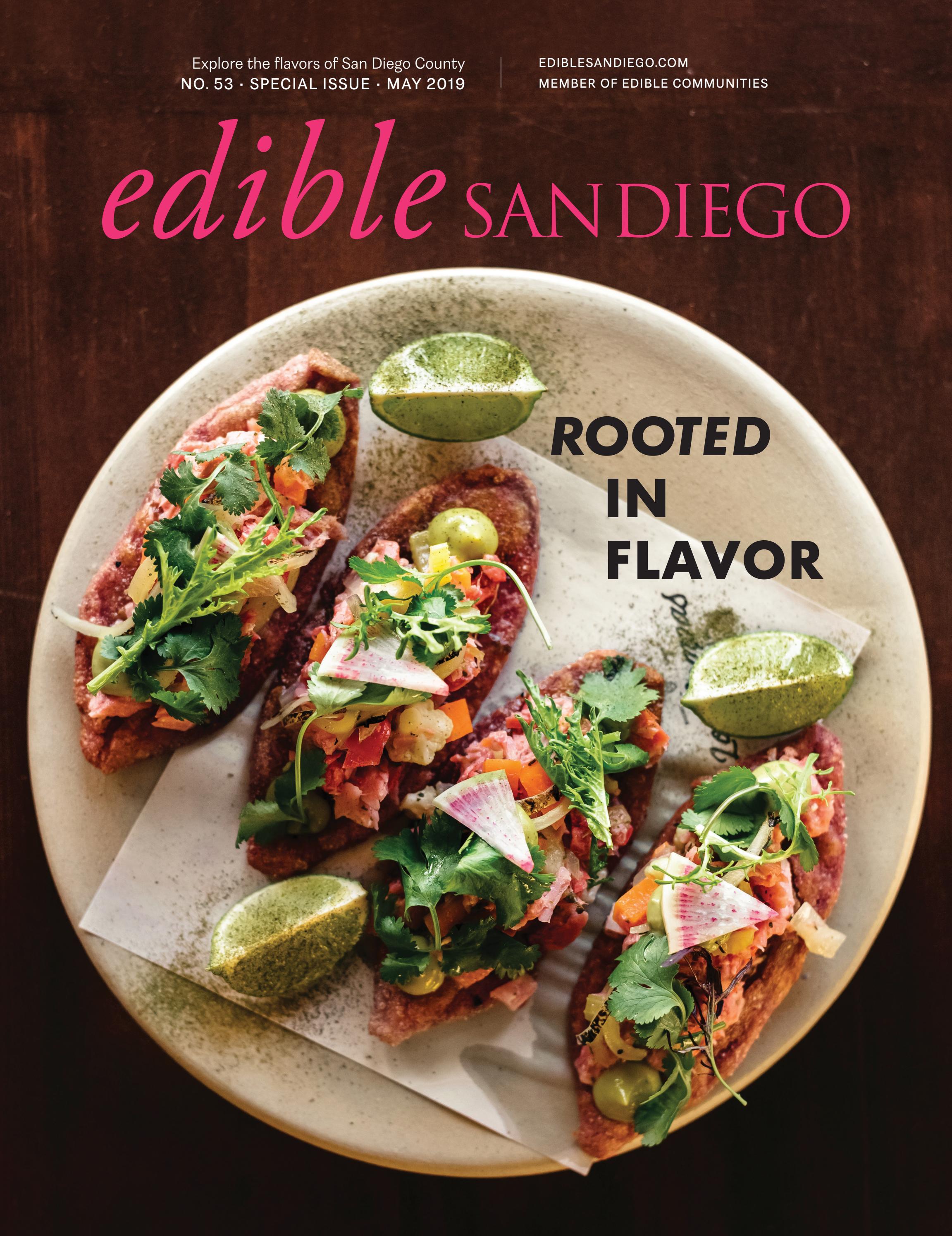 Edible San Diego Rooted in Flavor Special Edition Issue 53 by Edible ...
