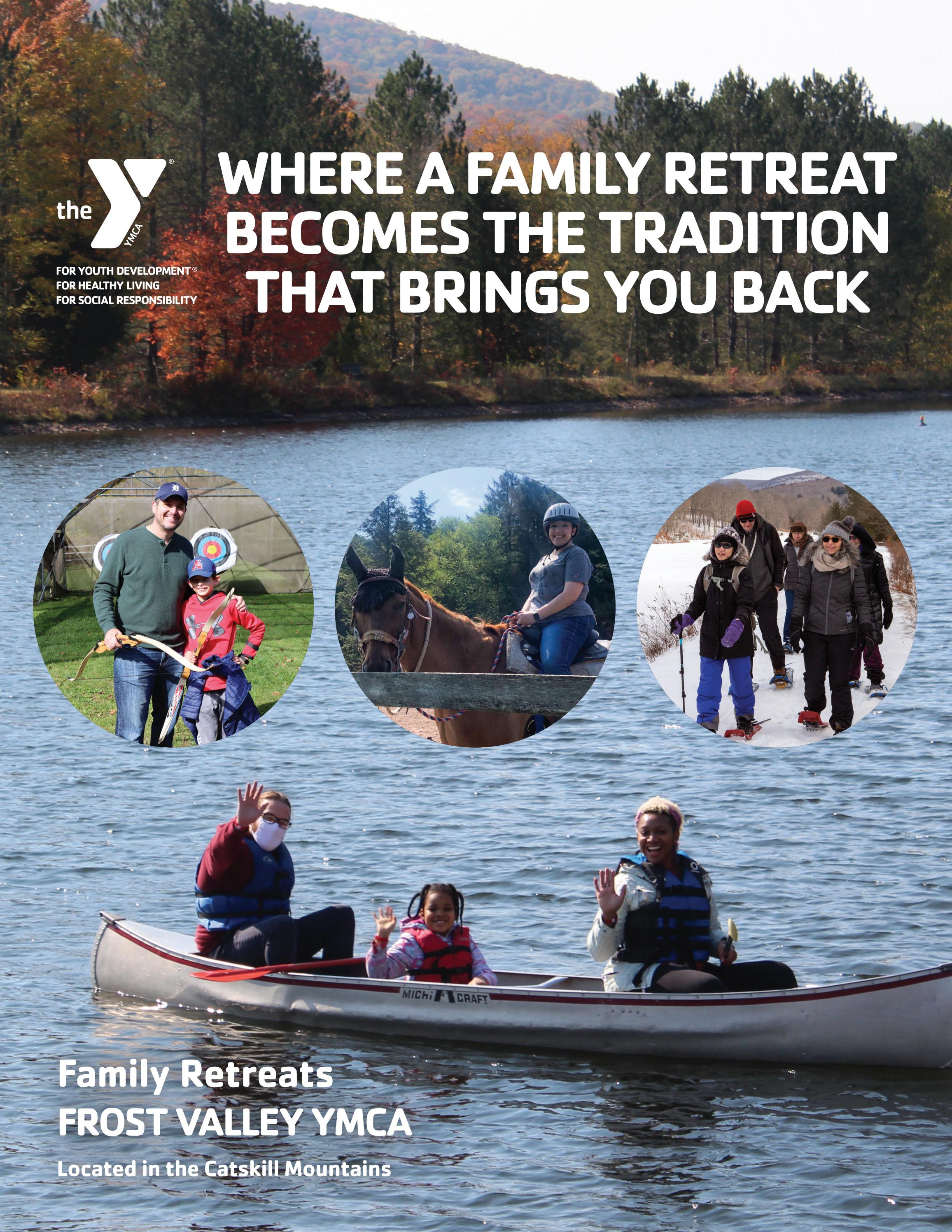 The Family Retreat that Brings You Back: Family Retreats at Frost ...